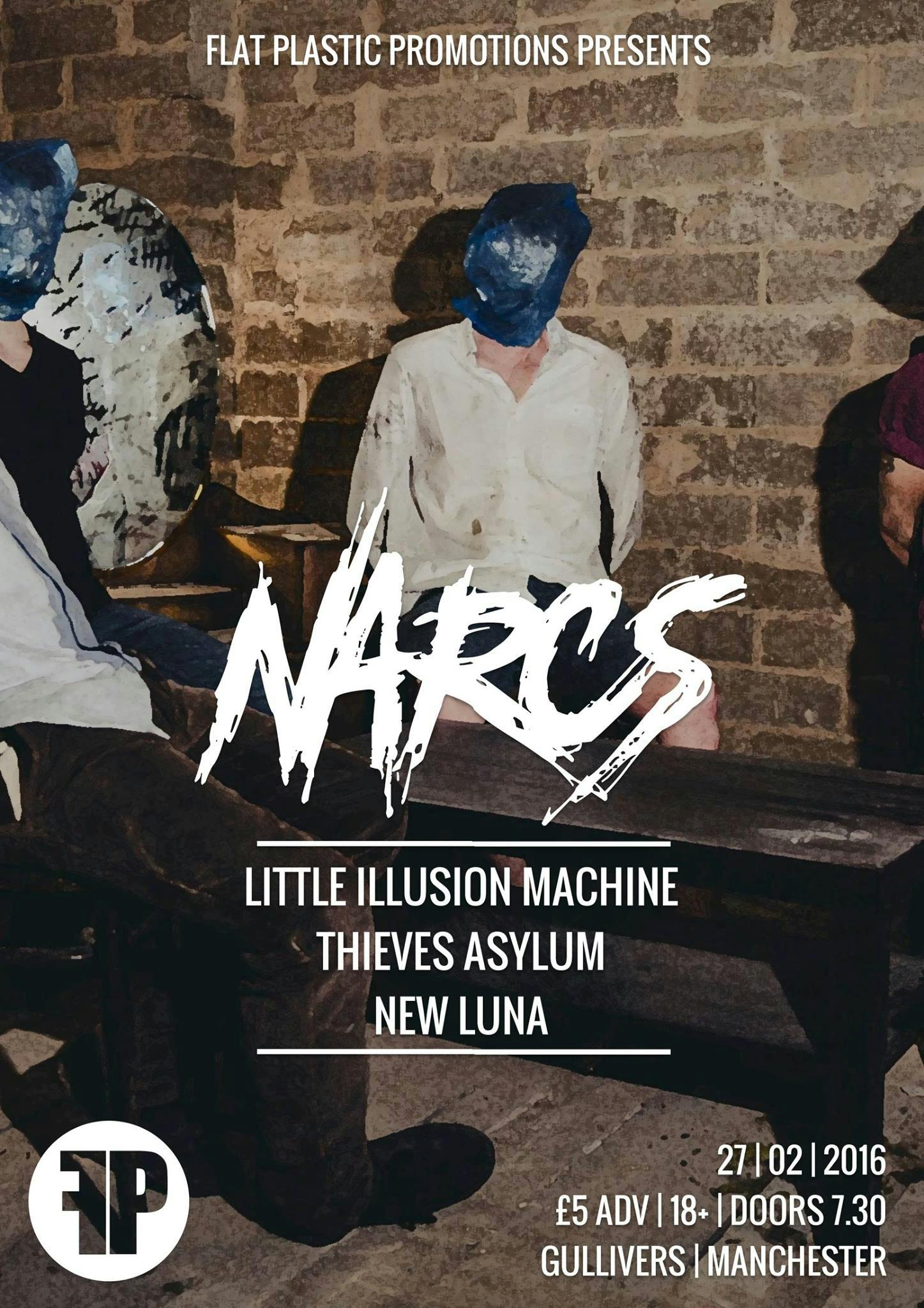 NARCS // Litte Illusion Machine // Thieves Asylum // New Luna at ...