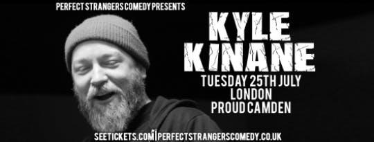 Perfect Strangers Comedy presents: Kyle Kinane UK Tour - Night 1! at ...