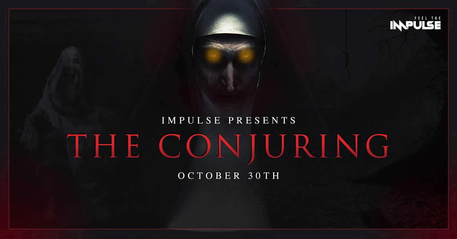 IMPULSE PRESENTS: "THE CONJURING" HALLOWEEN PARTY at Matchbox, Reading ...