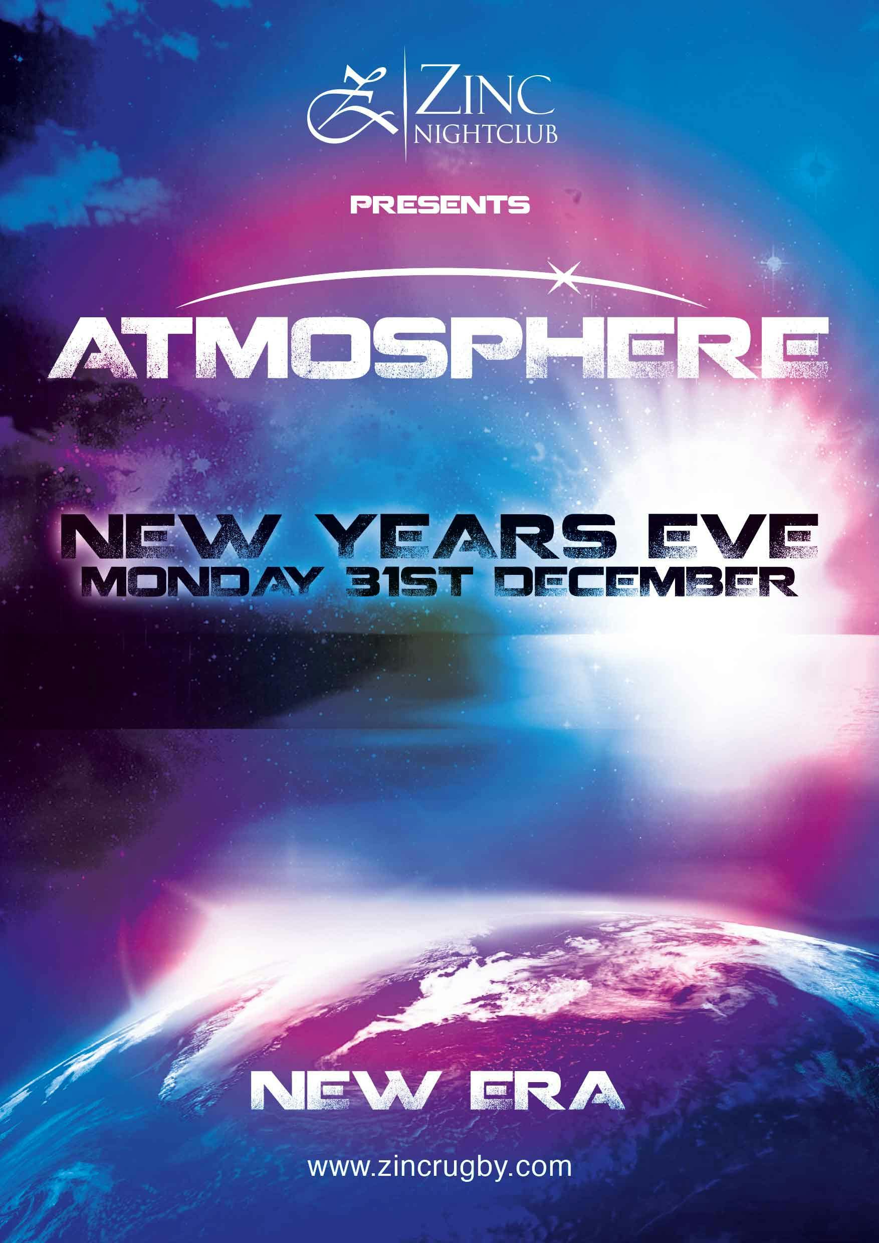 Atmosphere The NEW ERA @ Zinc Rugby NEW YEARS EVE SPECIAL! at Zinc ...