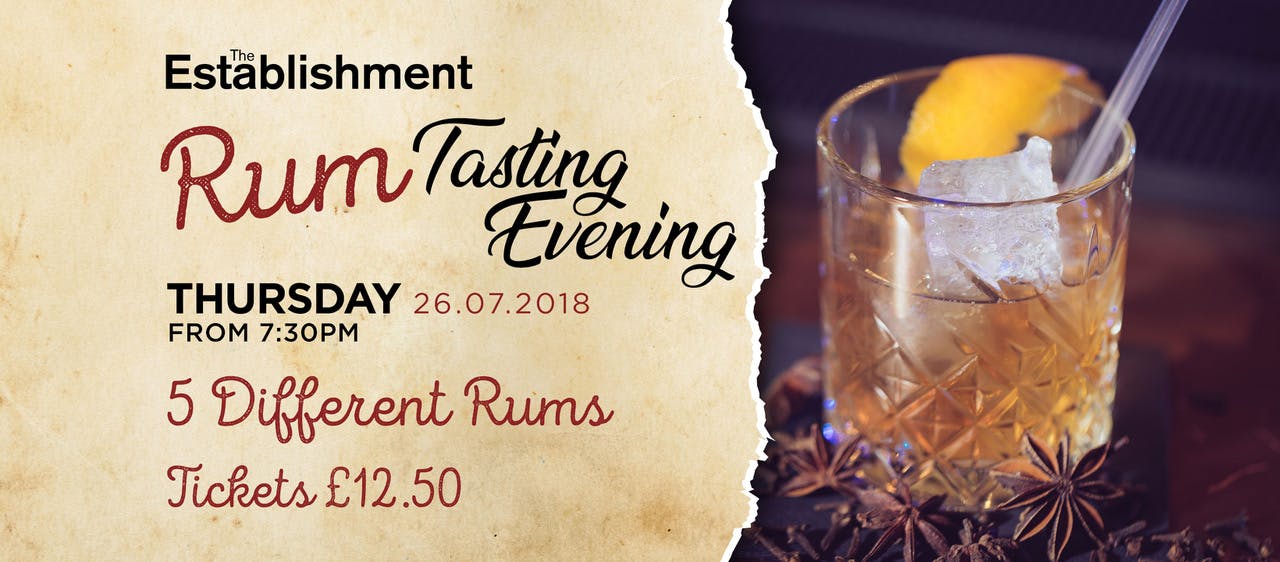 The Rum Club • 26.07.2018 • The Establishment Doncaster at The ...
