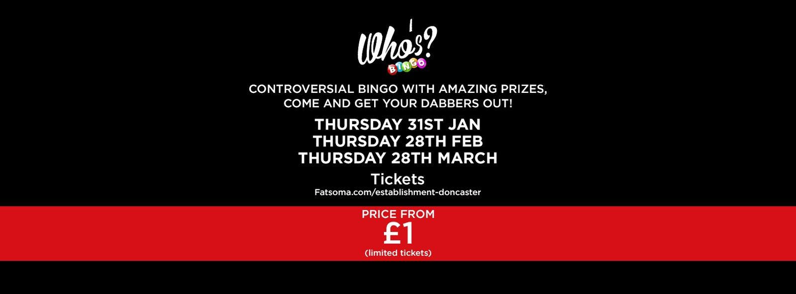 WHO'S BINGO ∙ Thursday 31st January at The Establishment Doncaster ...