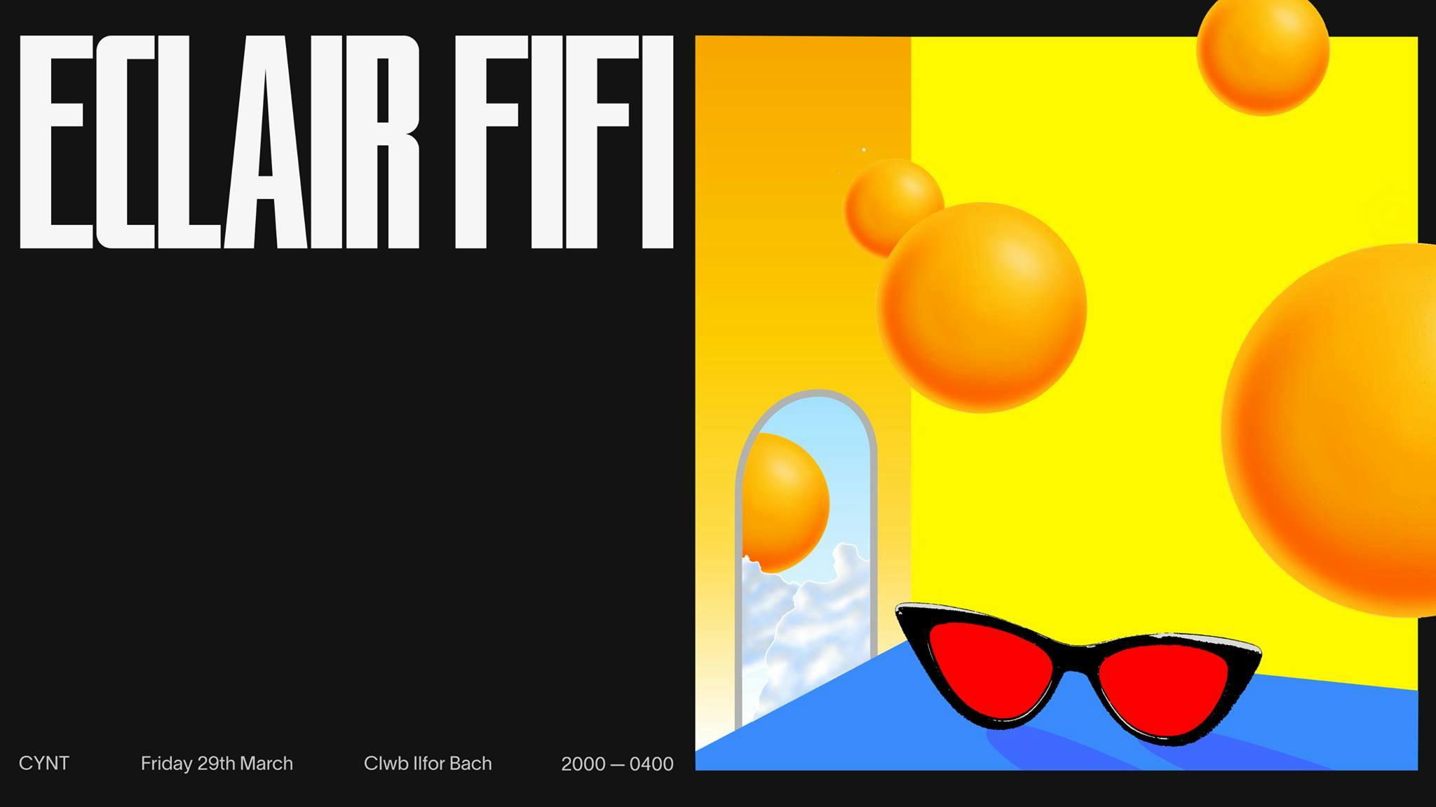 CYNT w. Eclair Fifi at Clwb Ifor Bach, Cardiff on 29th Mar 2019 | Fatsoma