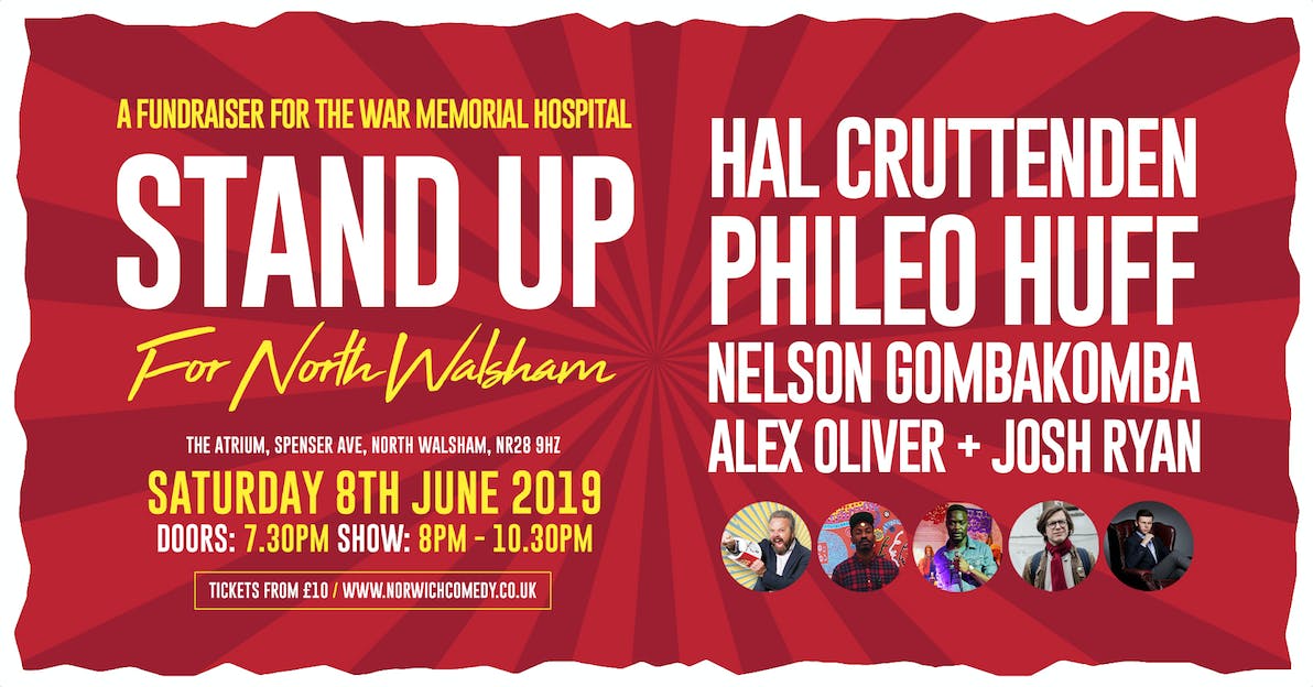 Stand Up For North Walsham ft. Hal Cruttenden, Phileo Huff, Nelson ...