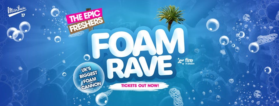 The Epic Freshers Foam Rave 2019 | Live at Fire, Vauxhall London at ...