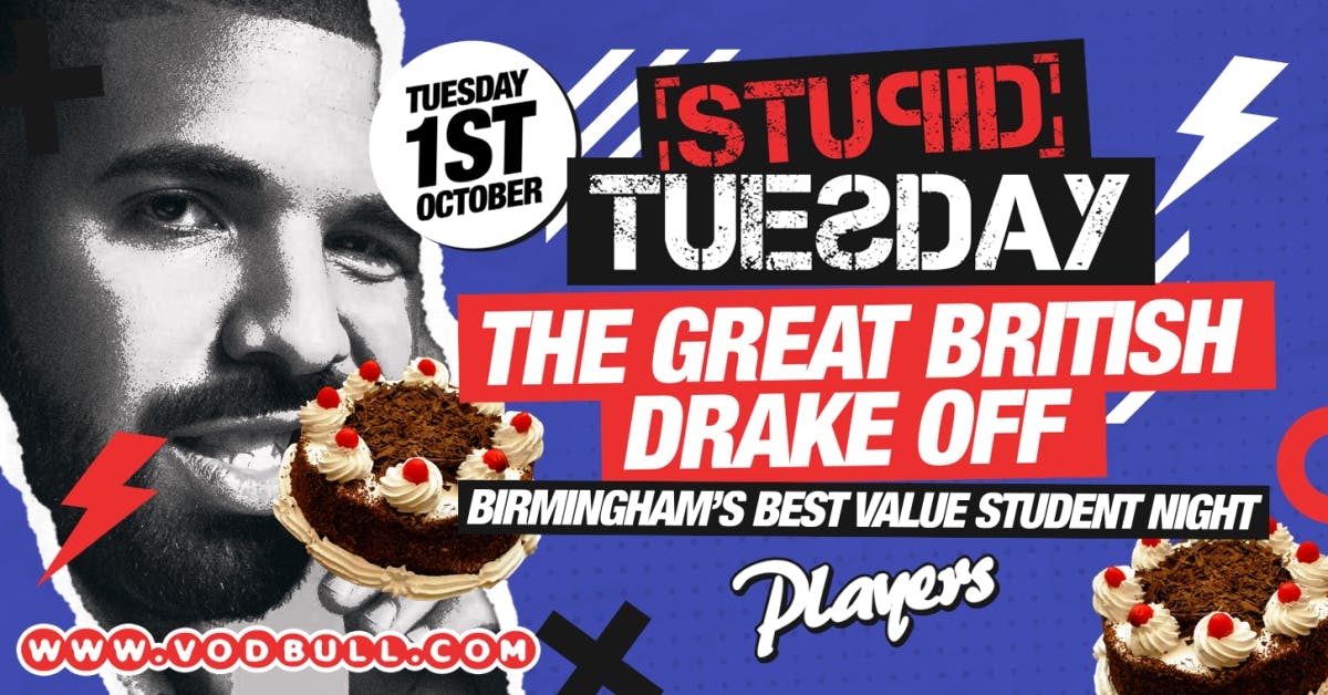 Drake x Stuesday - FINAL 25 TICKETS at Players Bar Birmingham ...