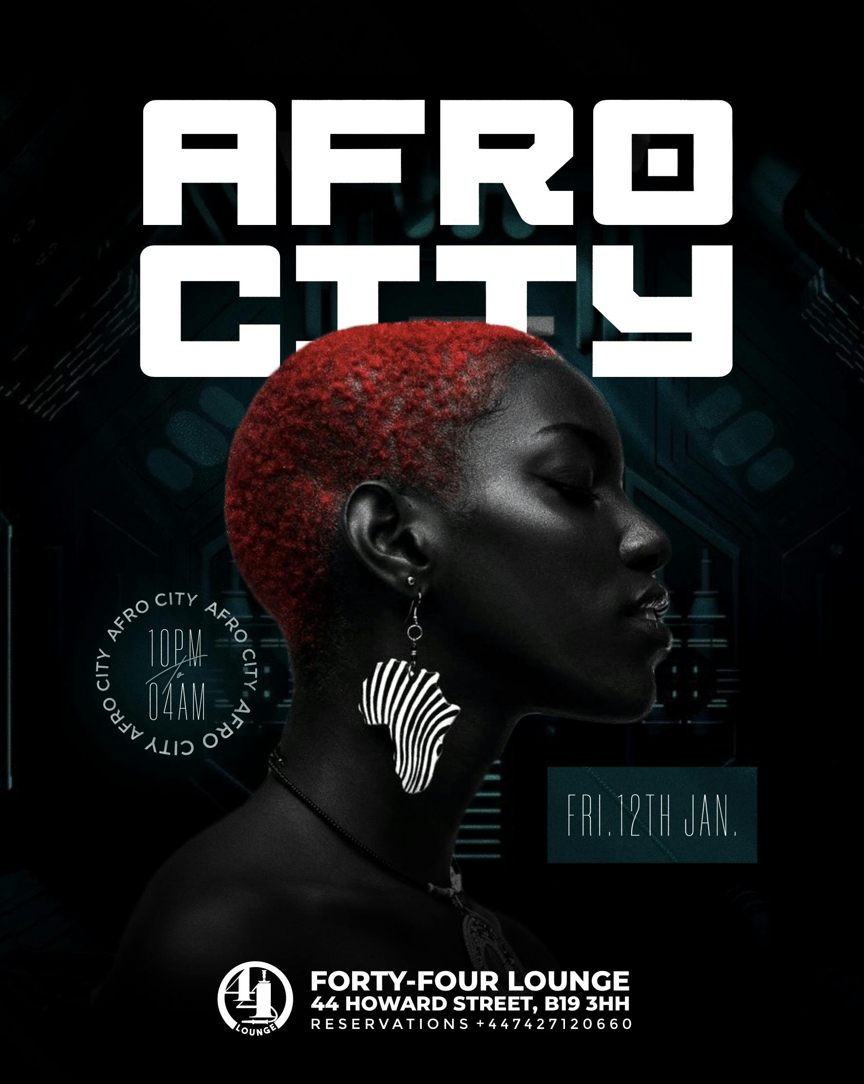 Afro City at 44loungebirmingham, Birmingham on 12th Jan 2024 | Fatsoma