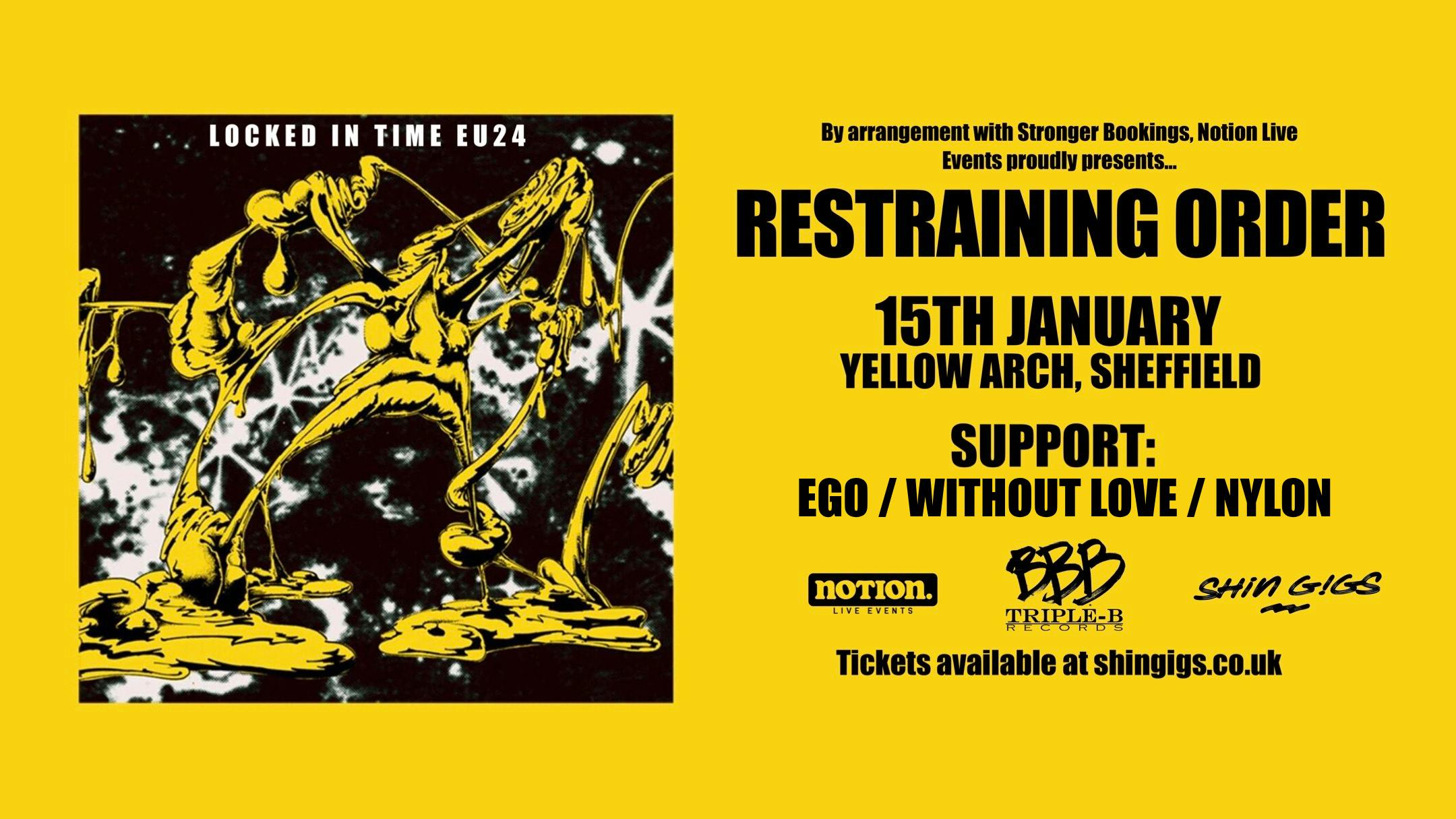 Restraining Order + Ego, Without Love and Nylon at Yellow Arch Studios, Sheffield on 15th Jan ...