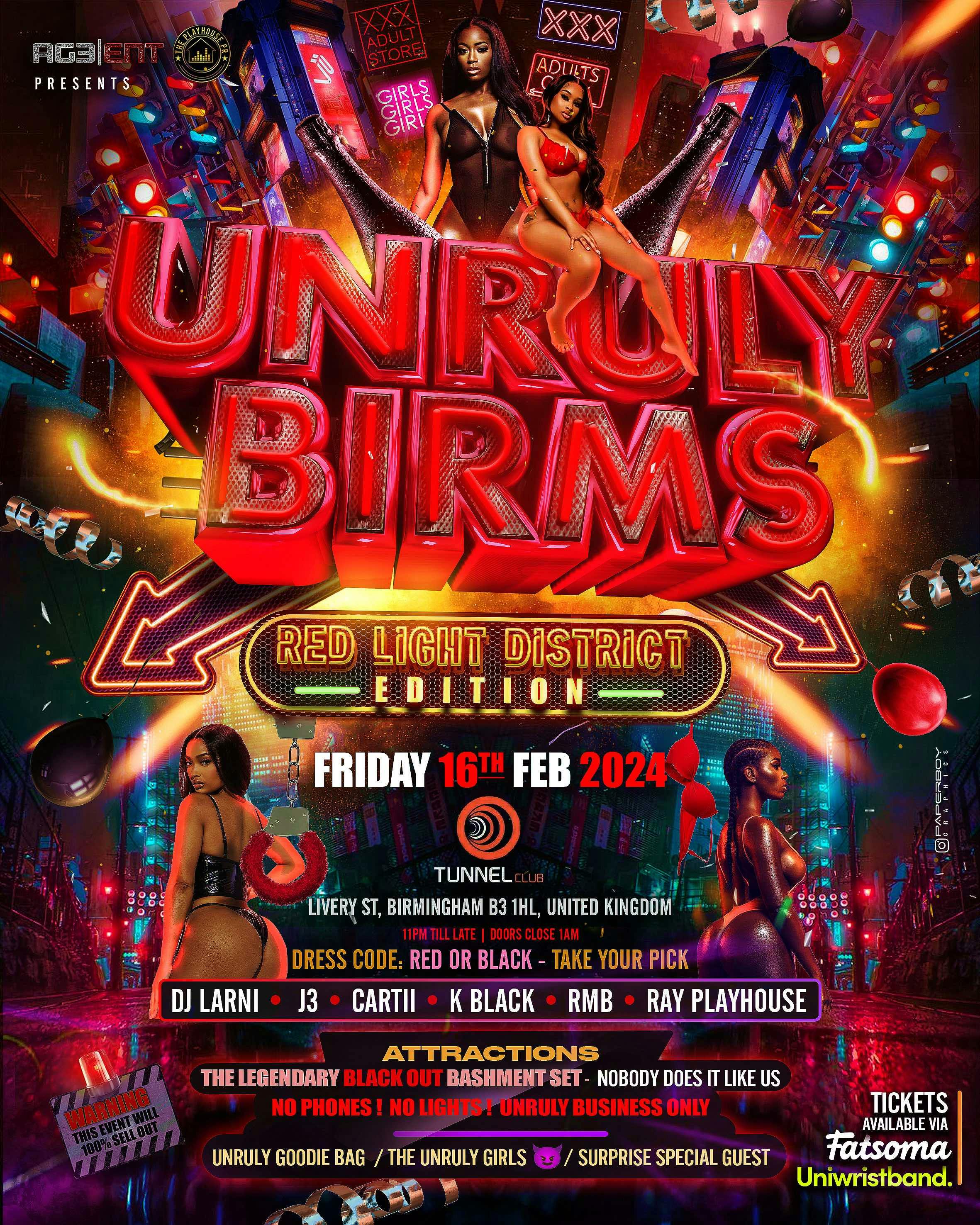 UNRULY BIRMS - Red Light District Edition at Tunnel Club Birmingham ...