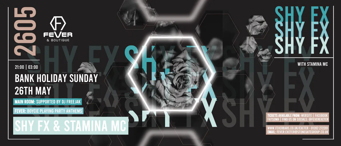 SHY FX at Fever & Boutique, Exeter on 26th May 2024 | Fatsoma