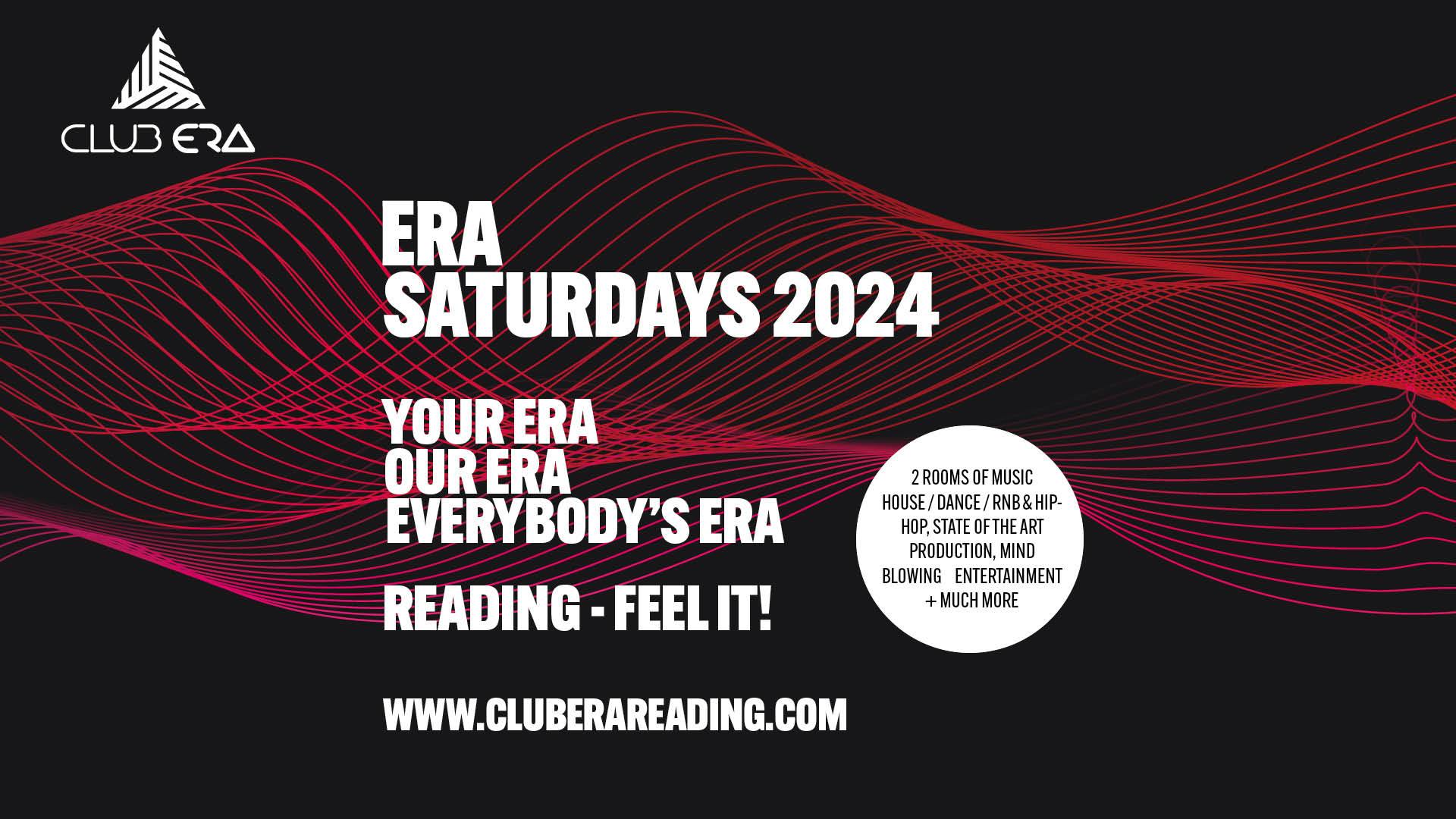 ERA SATURDAYS 2024 - LIMITED FREE TICKETS ON SALE NOW at Club Era ...