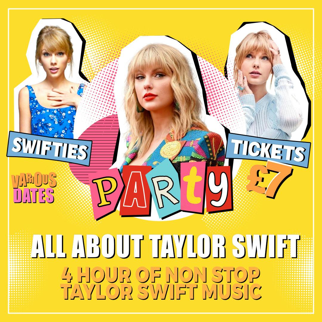 All About Taylor Swift Party at Alaska Waterloo, London on 23rd Feb ...