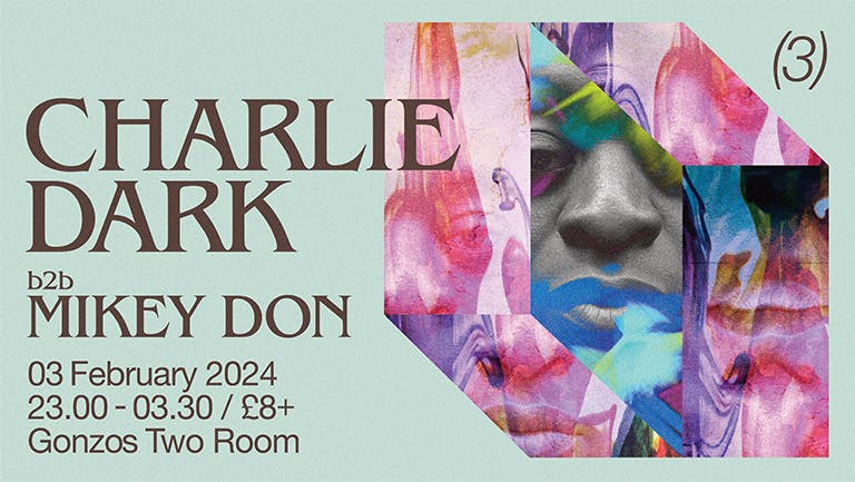 Charlie Dark & Mikey D.O.N - All Night Long at Gonzo's Tea Room ...