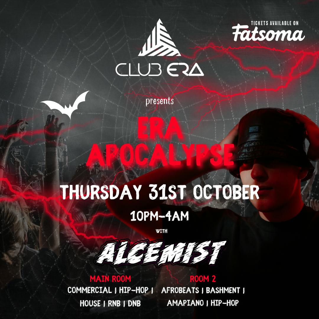 ERA APOCALYPSE with ALCEMIST VIP BOOTHS at Club Era, Reading on 31st ...