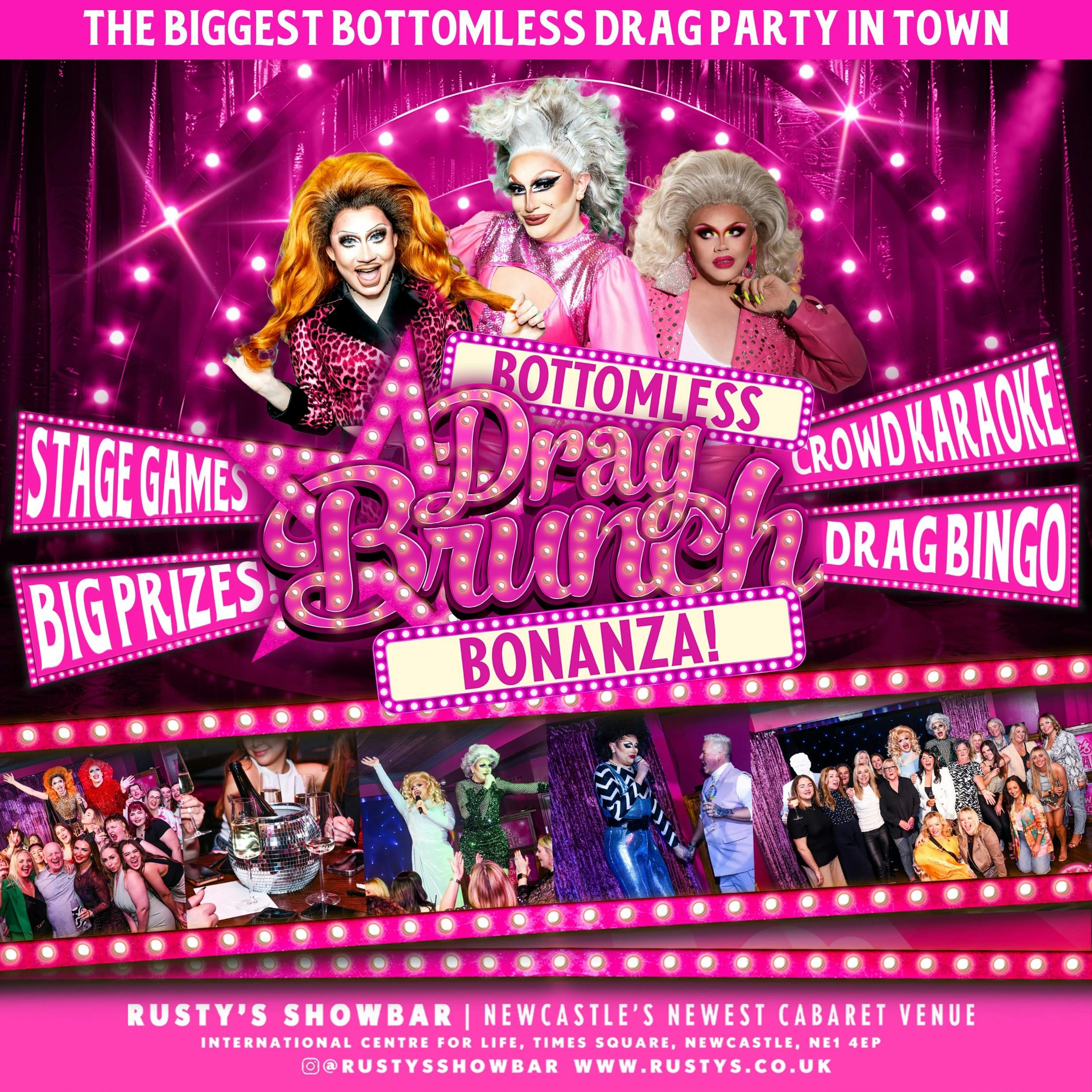 Rusty's Bottomless Drag Bonanza! at Rustys Showbar, Newcastle upon Tyne ...