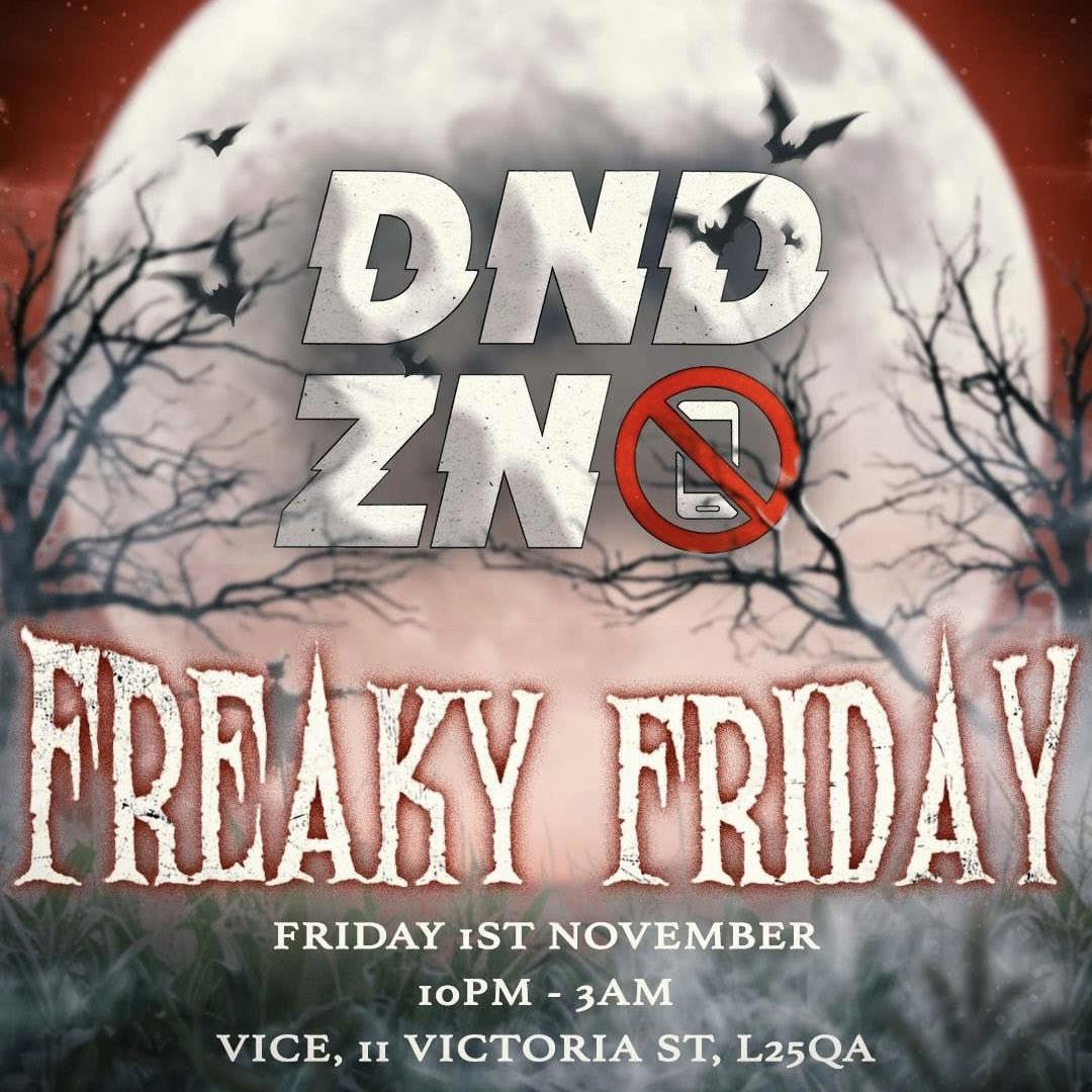 DND Freaky Friday at Vice Nightclub, Liverpool on 1st Nov 2024 | Fatsoma