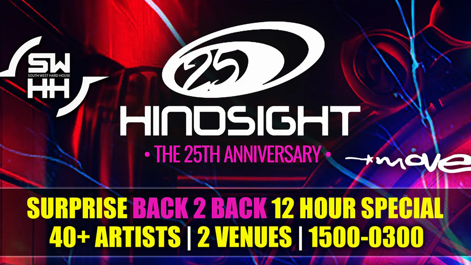 Hindsight 25th Birthday - Trance - Hard House - Sat 16 Nov - Move ...