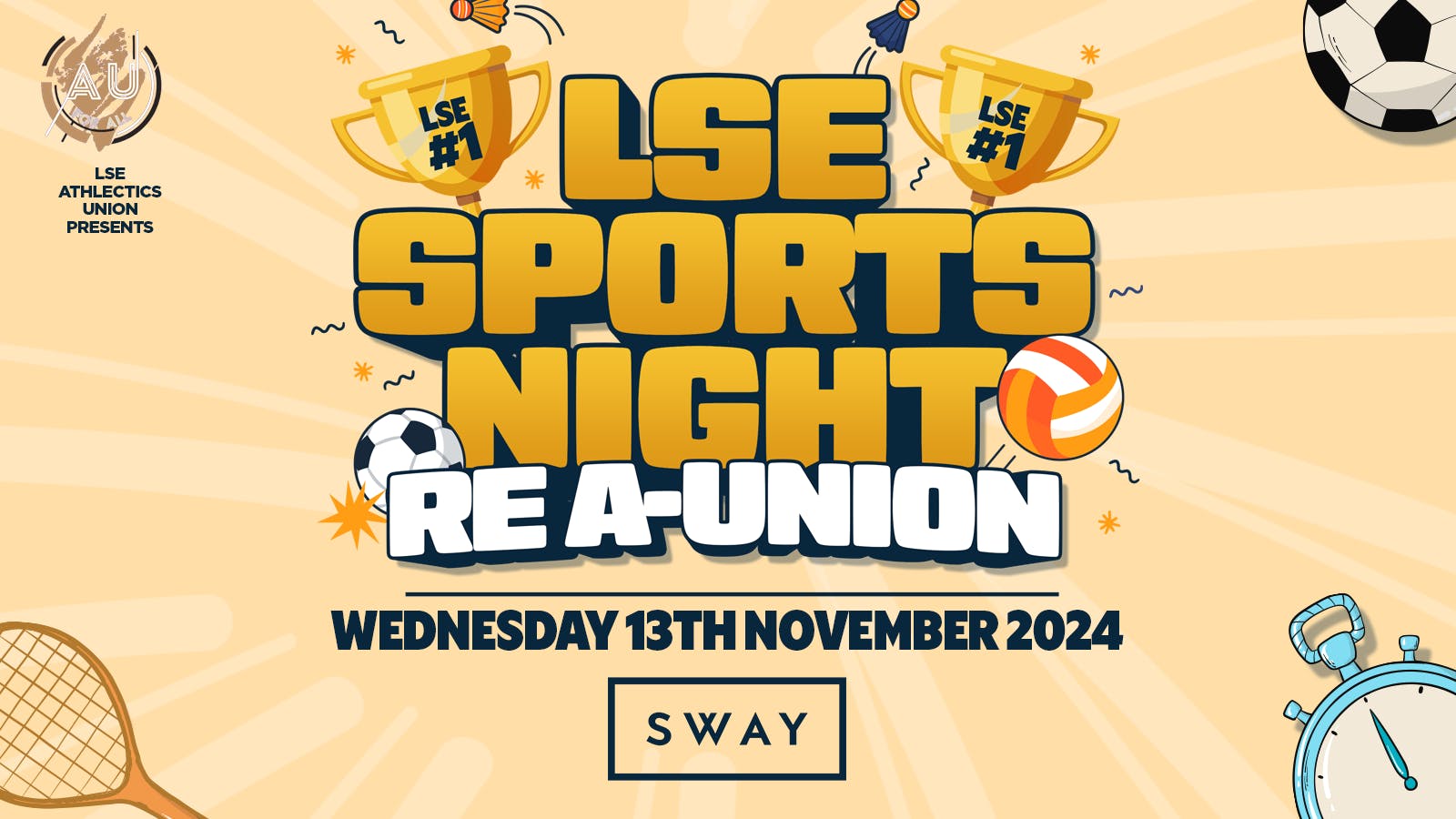 LSE AU Presents: The Official LSE Sports Night RE A-UNION at SWAY ...