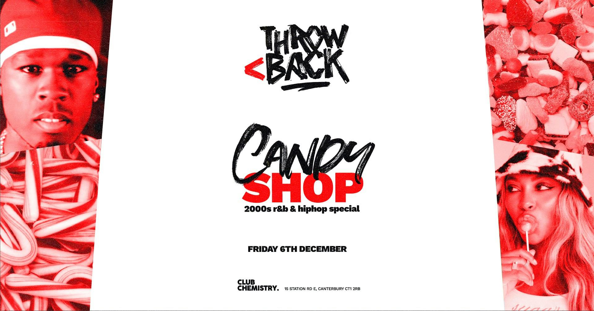 CANDY SHOP (y2k rnb & hiphop special) ∙ Canterbury *10 £7 TICKETS LEFT ...