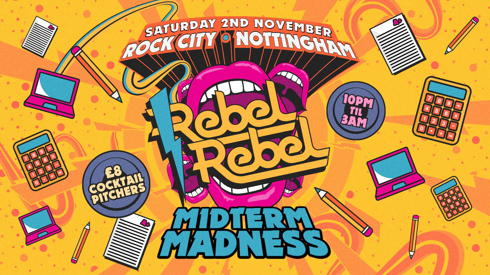 Rebel Rebel - MIDTERM MADNESS - Nottingham's Greatest Saturday Night ...
