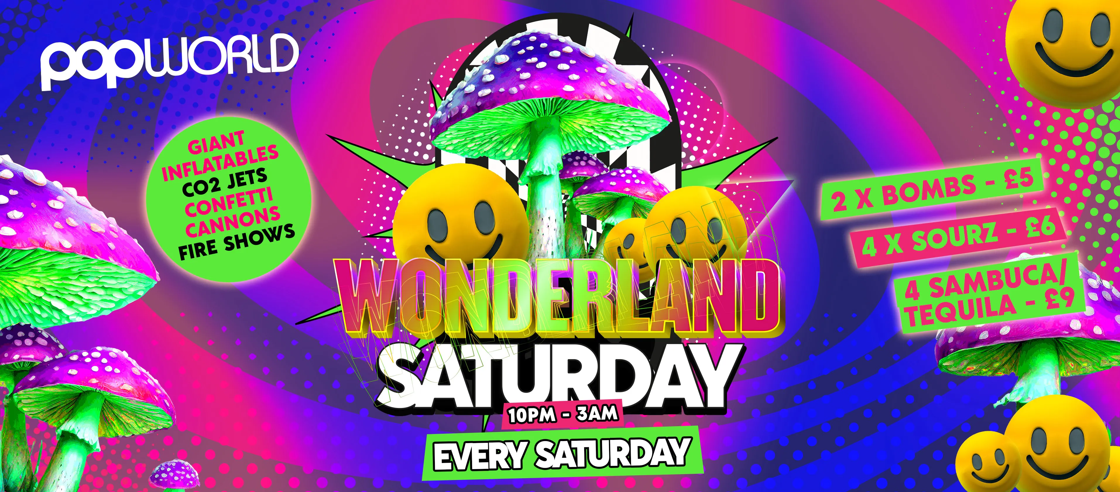 WONDERLAND Saturdays at Popworld - Southampton, Southampton on 19th Oct ...