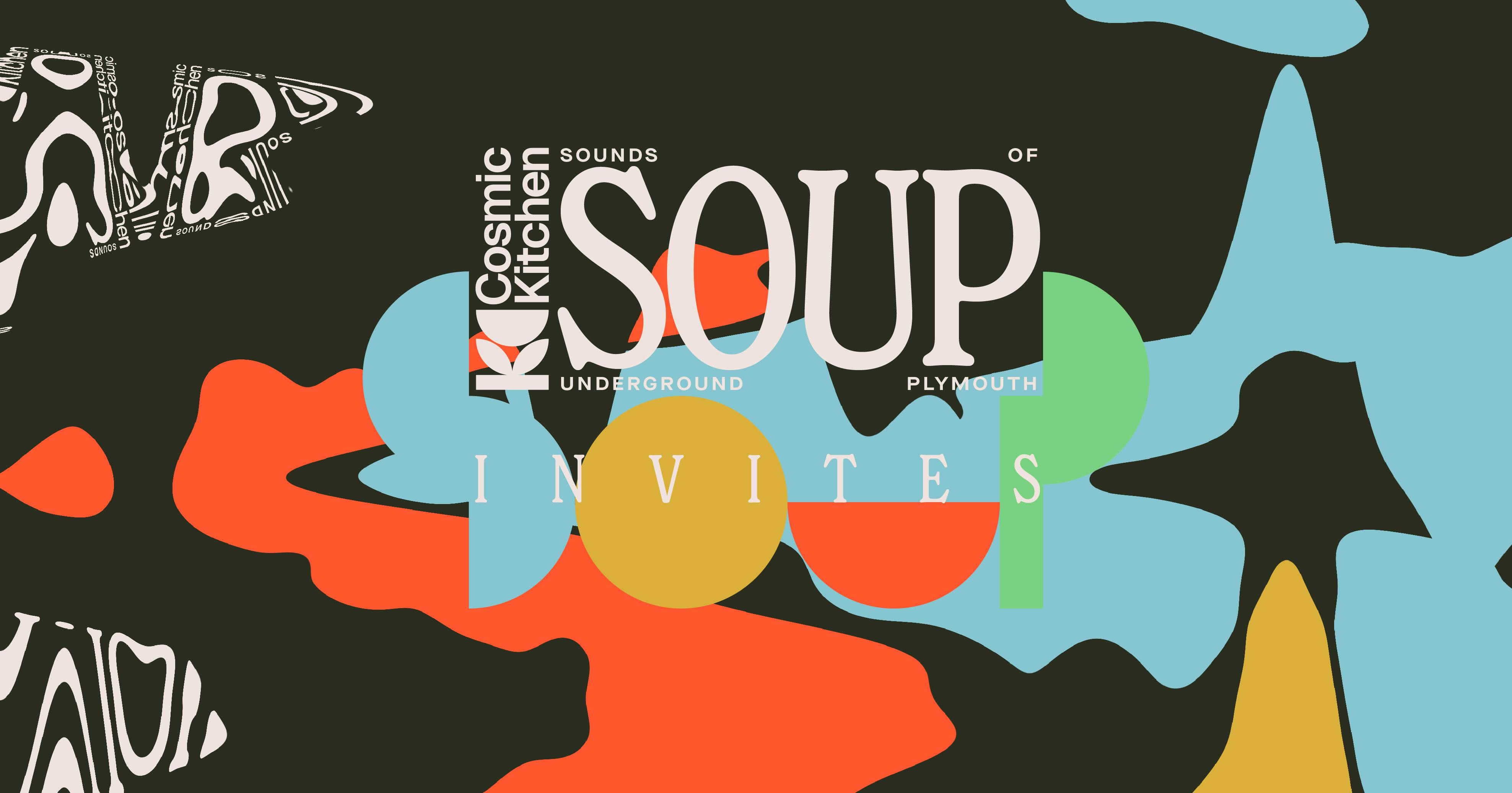 Cosmic Sessions: SOUP Invites Sophia & Paul Lowndes +KNTY {Disco, Bass ...