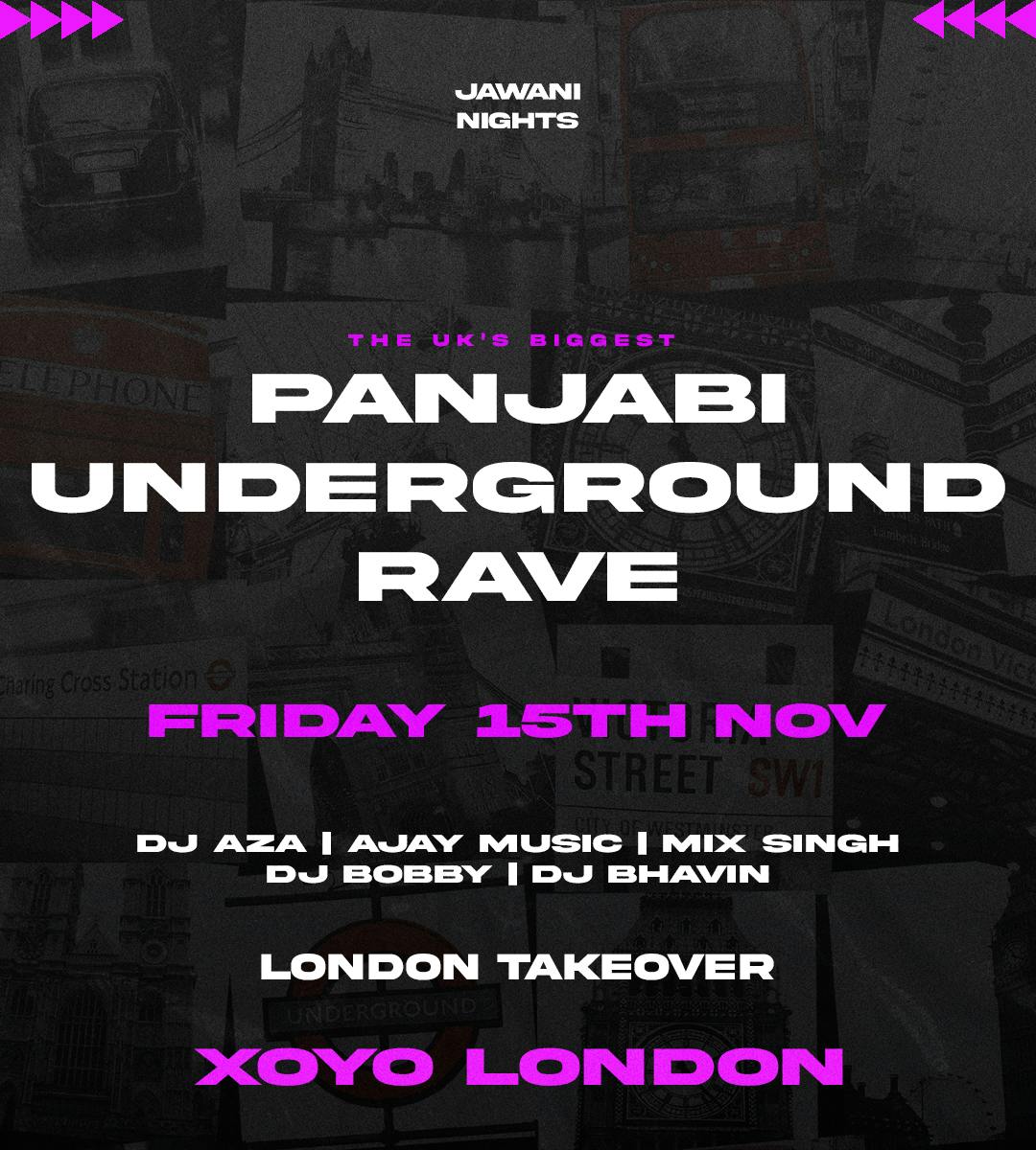 Jawani Nights London Takeover - Panjabi Boiler Room Rave [FINAL TICKETS] at XOYO LONDON, London ...