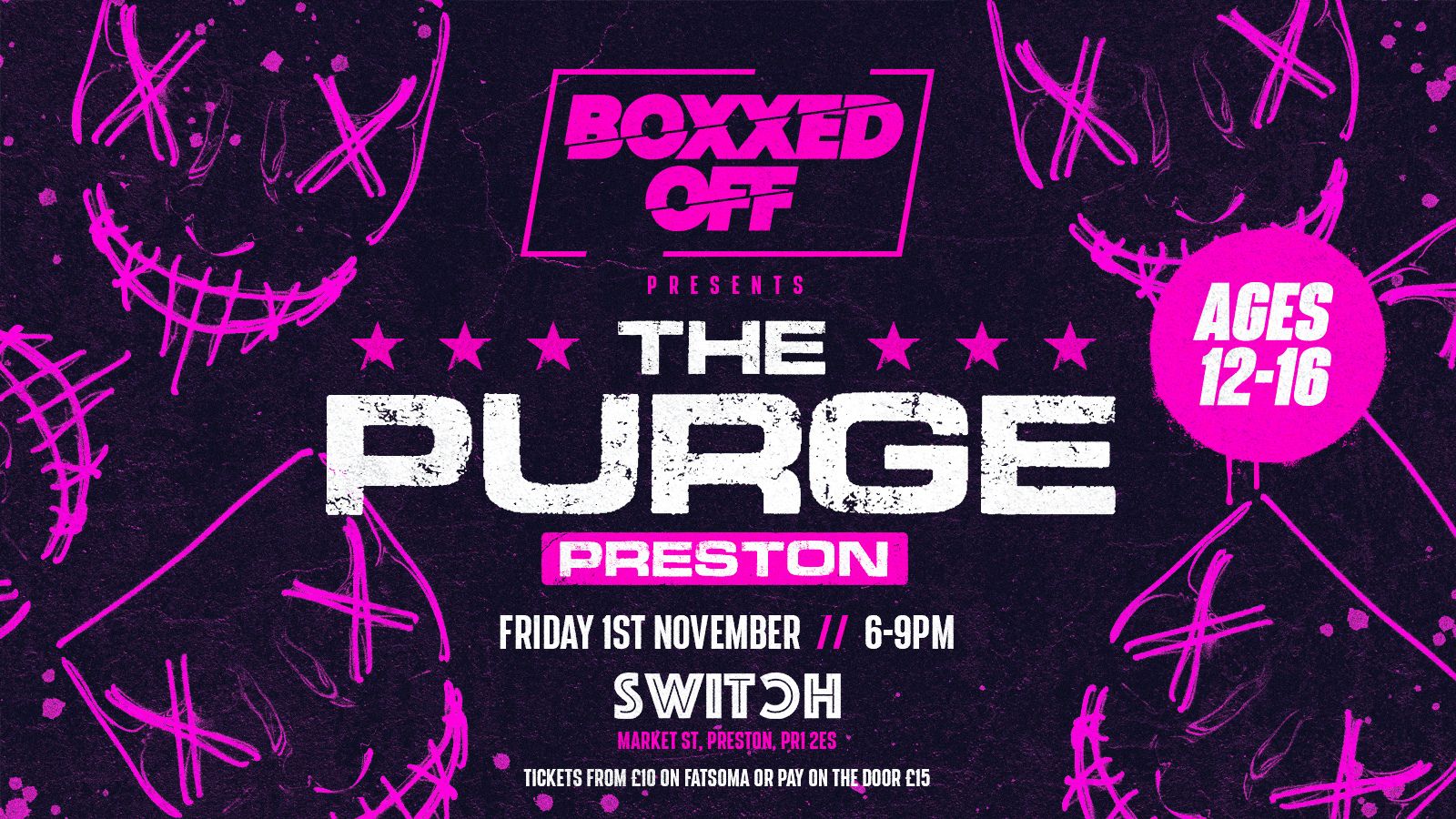 BOXXED OFF PRESENTS THE PURGE // PRESTON 🔊🔥 at Switch Nightclub ...