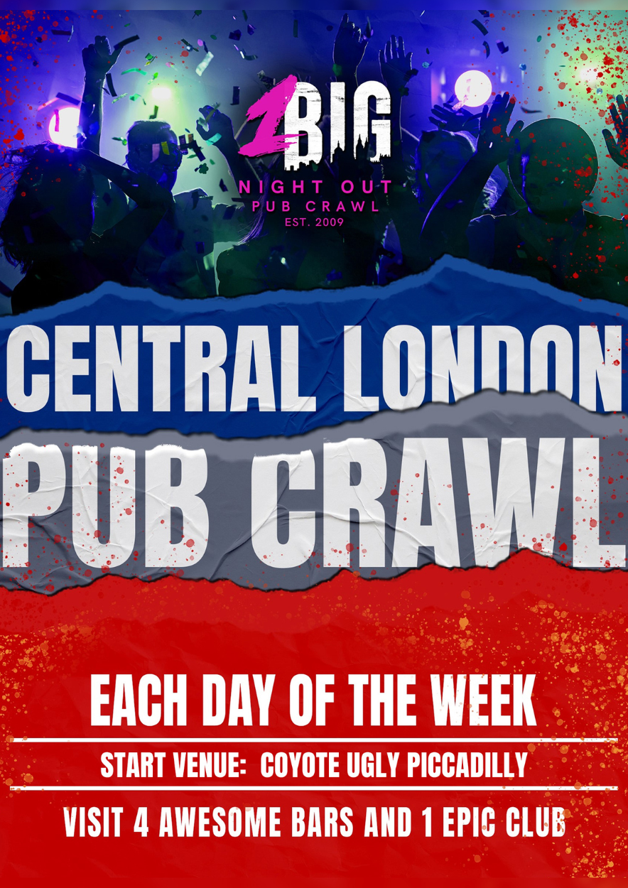 PUB CRAWL CENTRAL EVERY FRIDAY at Coyote Ugly Saloon - Piccadilly ...