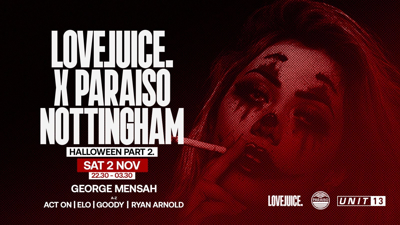 Unit 13 Presents: LOVEJUICE x PARAISO HALLOWEEN RAVE at Unit 13 ...