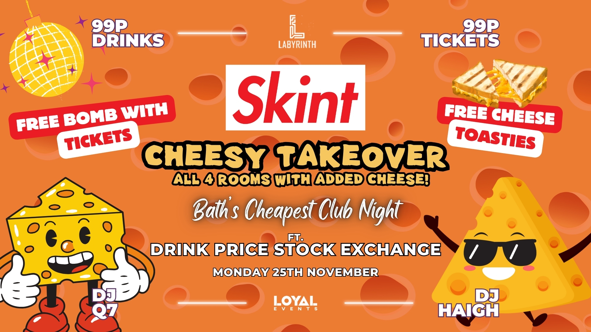 TONIGHT - Skint Mondays - Cheesy Takeover // 99p Drinks // 99p Tickets ...