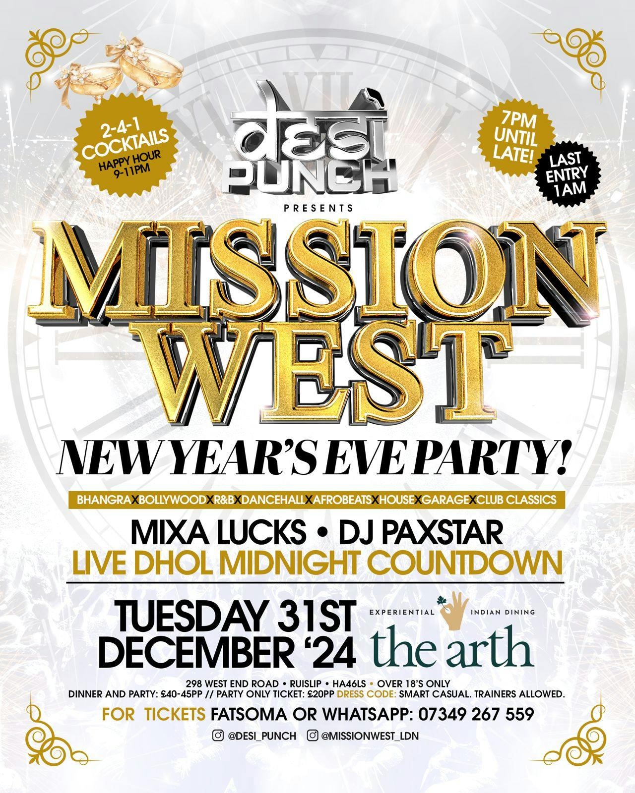 MISSION WEST- NEW YEARS EVE SPECIAL! at The Arth, Ruislip on 31st Dec ...