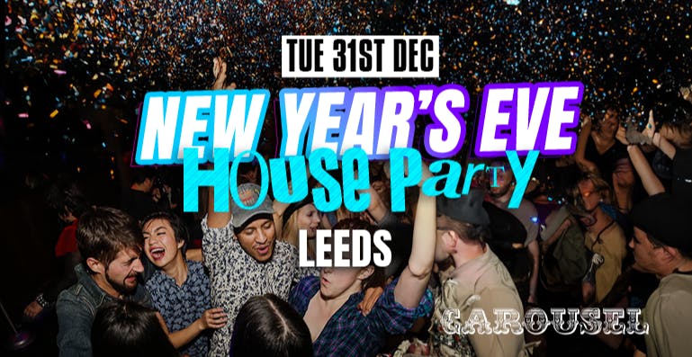 New Years Eve House Party Leeds at Home Nightclub Leeds, Leeds on 31st ...