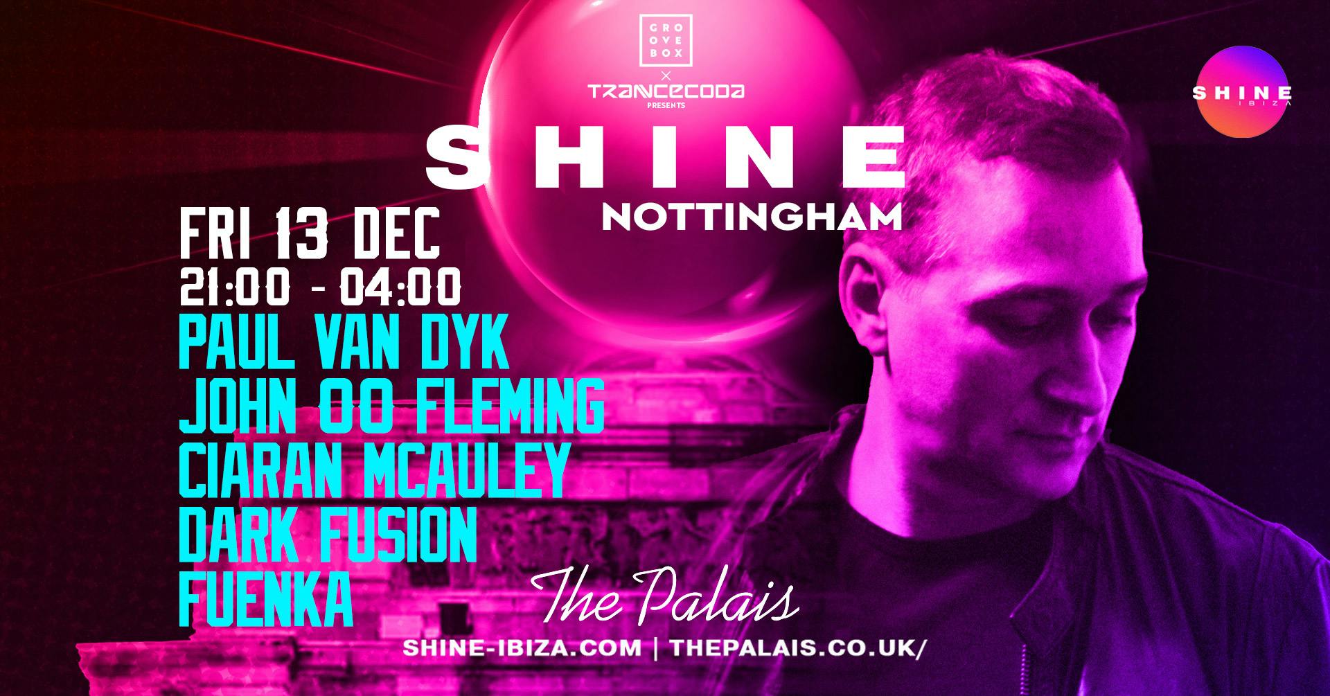 PAUL VAN DYK | Trancecoda X Groovebox X Shine at The Palais at The ...