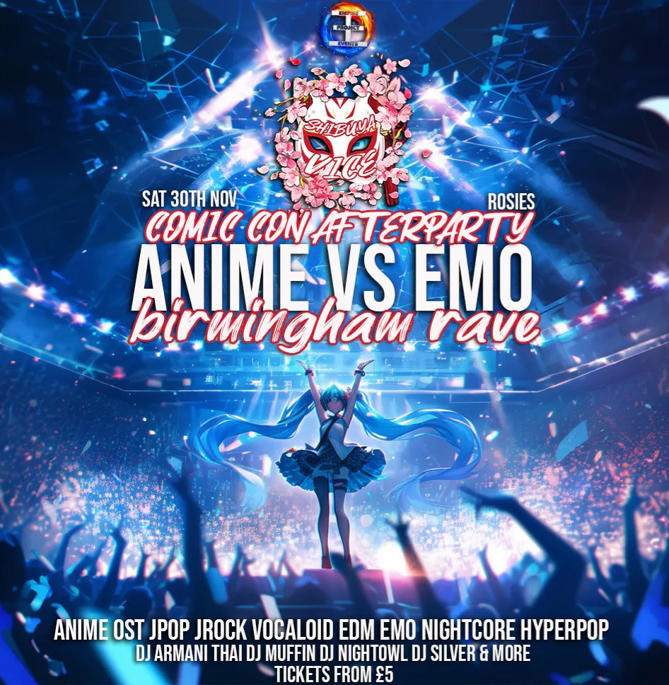 BIRMINGHAM Anime VS Emo Rave: Comic Con Afterparty with DJ ARMANI THAI ...