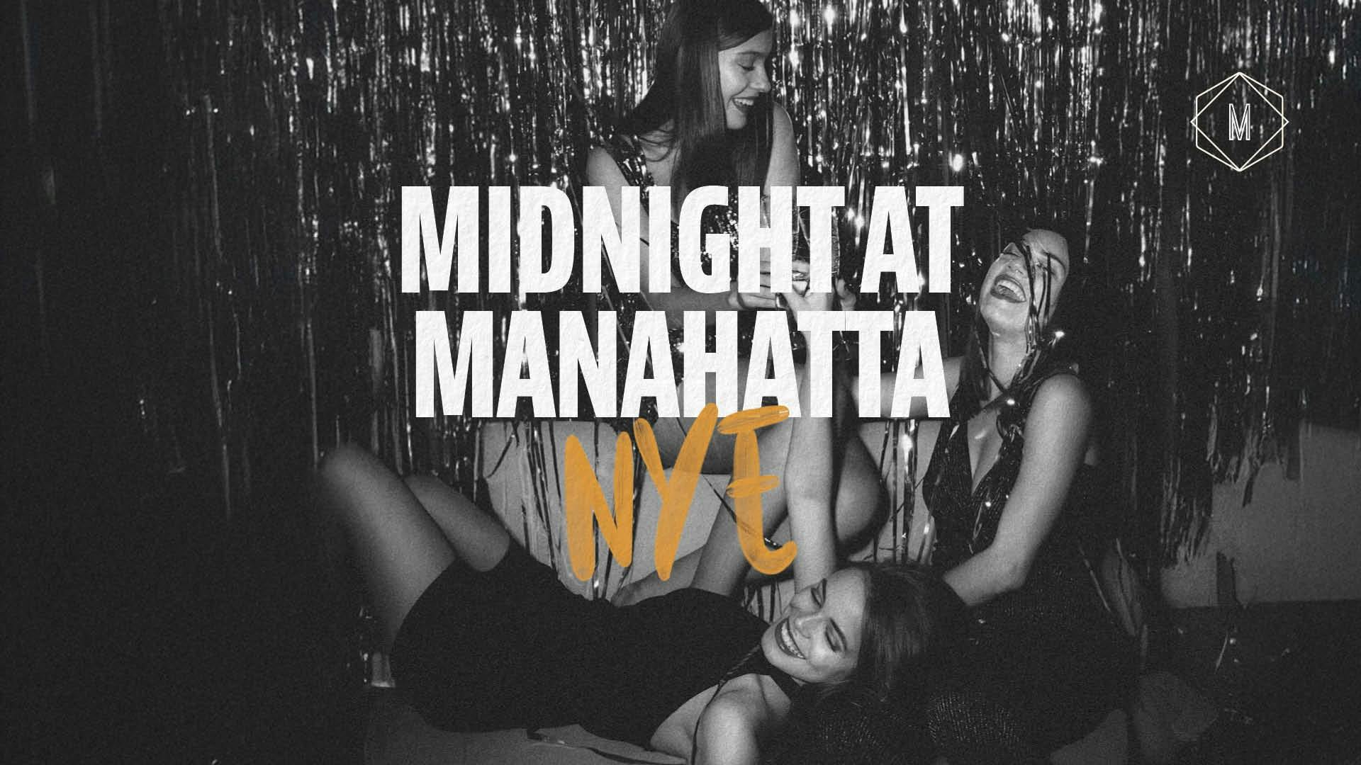 Midnight at Manahatta | New Year's Eve at Manahatta Deansgate ...