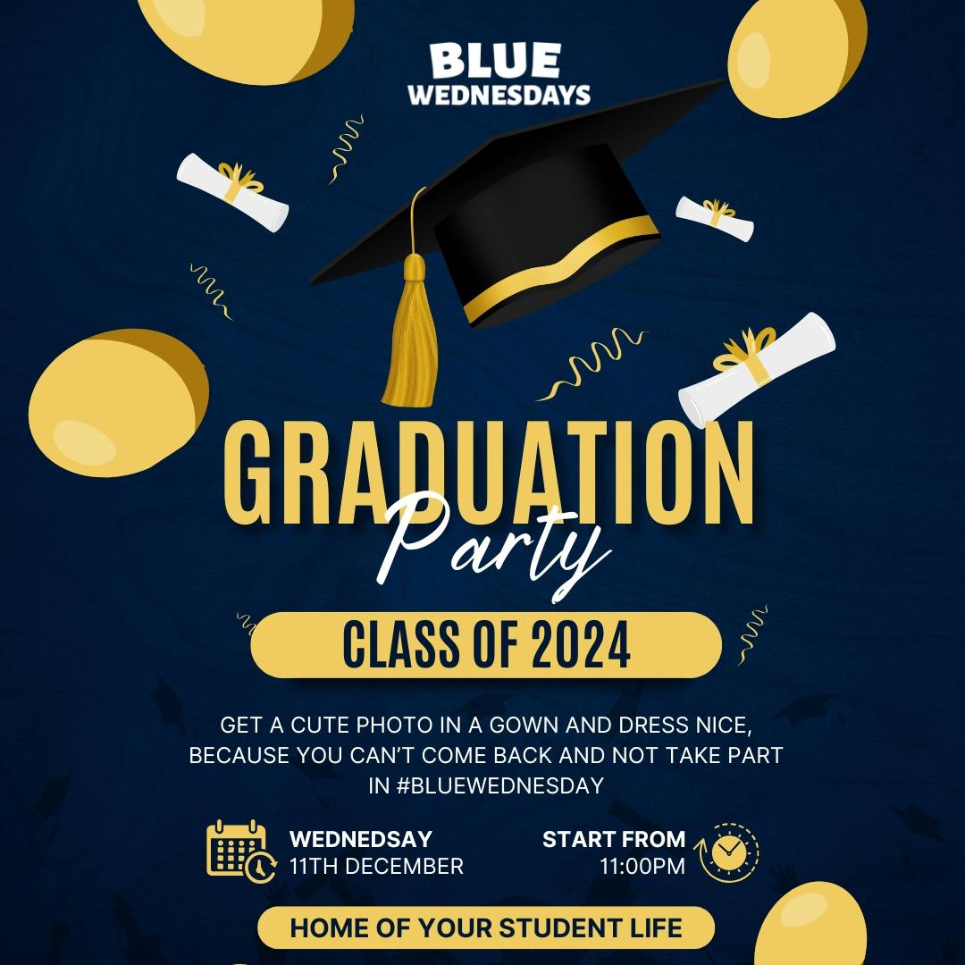🎓 CLASS OF 2024 GRADUATION PARTY 🎓 - 💙 Blue Wednesday 💙 at Blue Check ...