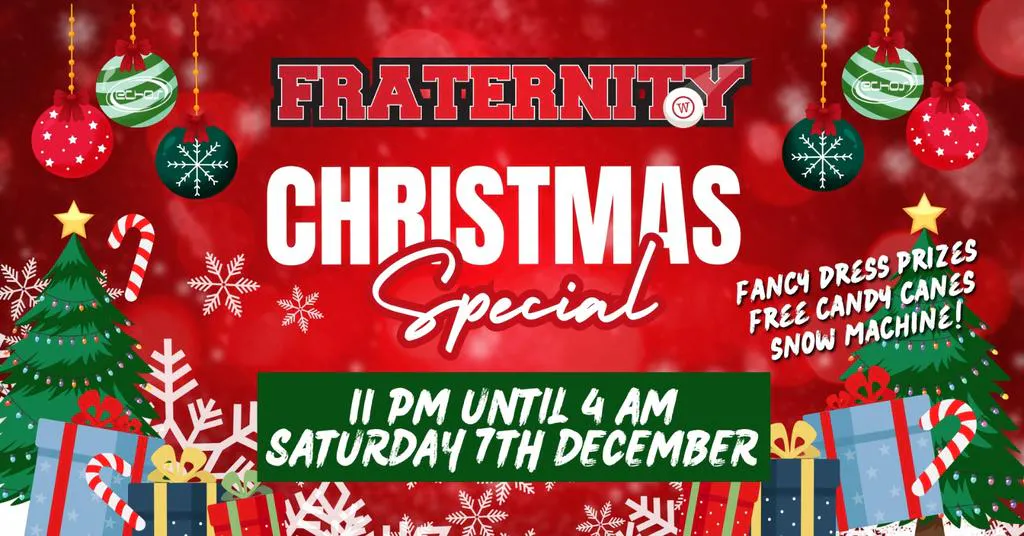 Fraternity Christmas Special! 🎄🎅☃️ ️ at Echo's Night Club, Loughborough ...