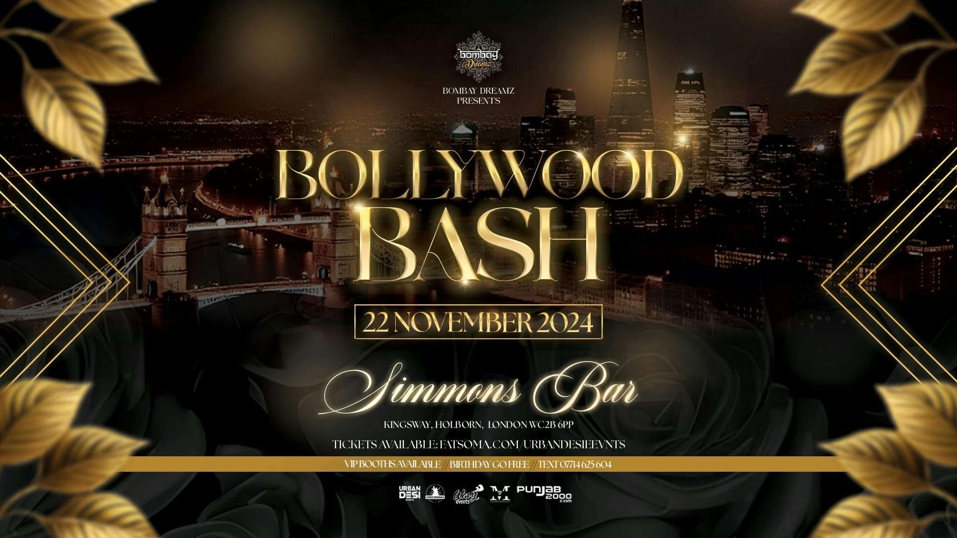 98% Sold Out Bollywood Bash at Simmons Bar | Holborn, London on 22nd Nov 2024 | Fatsoma