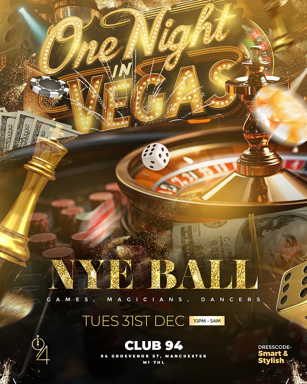 ONE NIGHT IN VEGAS - NYE BALL at CLUB94 MANCHESTER, Manchester on 31st ...
