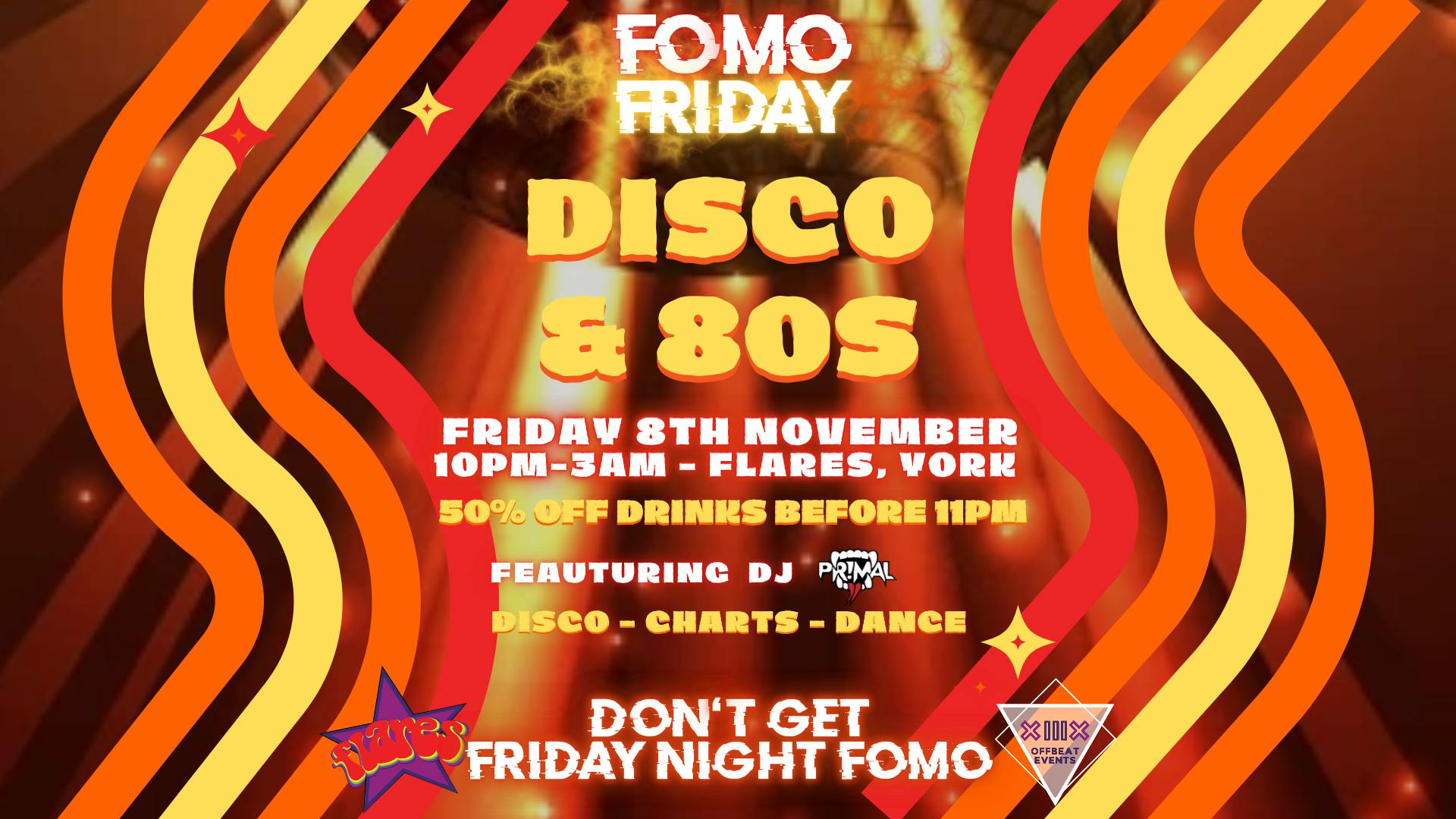FOMO FRIDAY - DISCO & 80's SPECIAL at Flares - York, York on 8th Nov ...