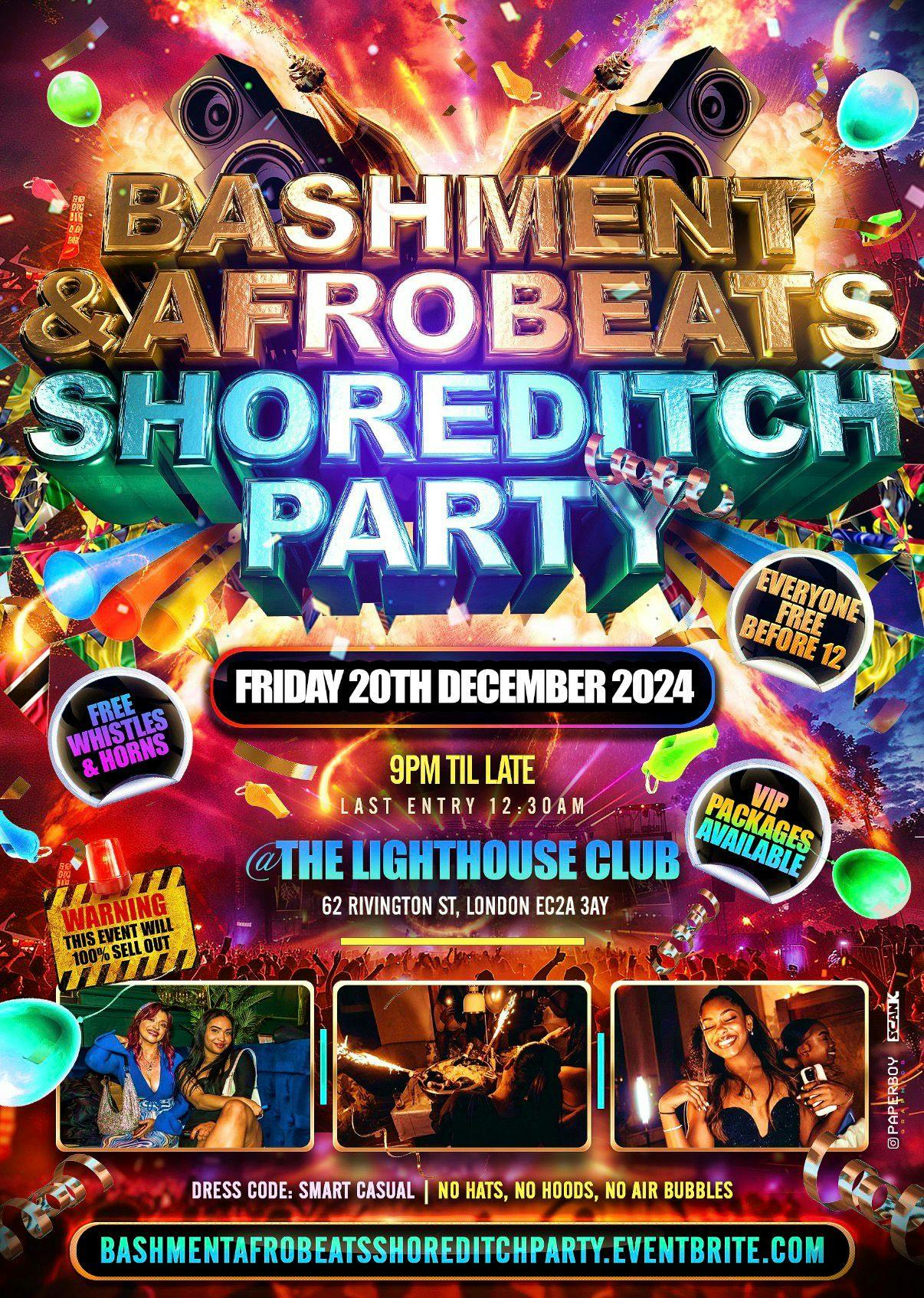 Bashment & Afrobeats Shoreditch Party - Everyone Free Before 12AM at ...