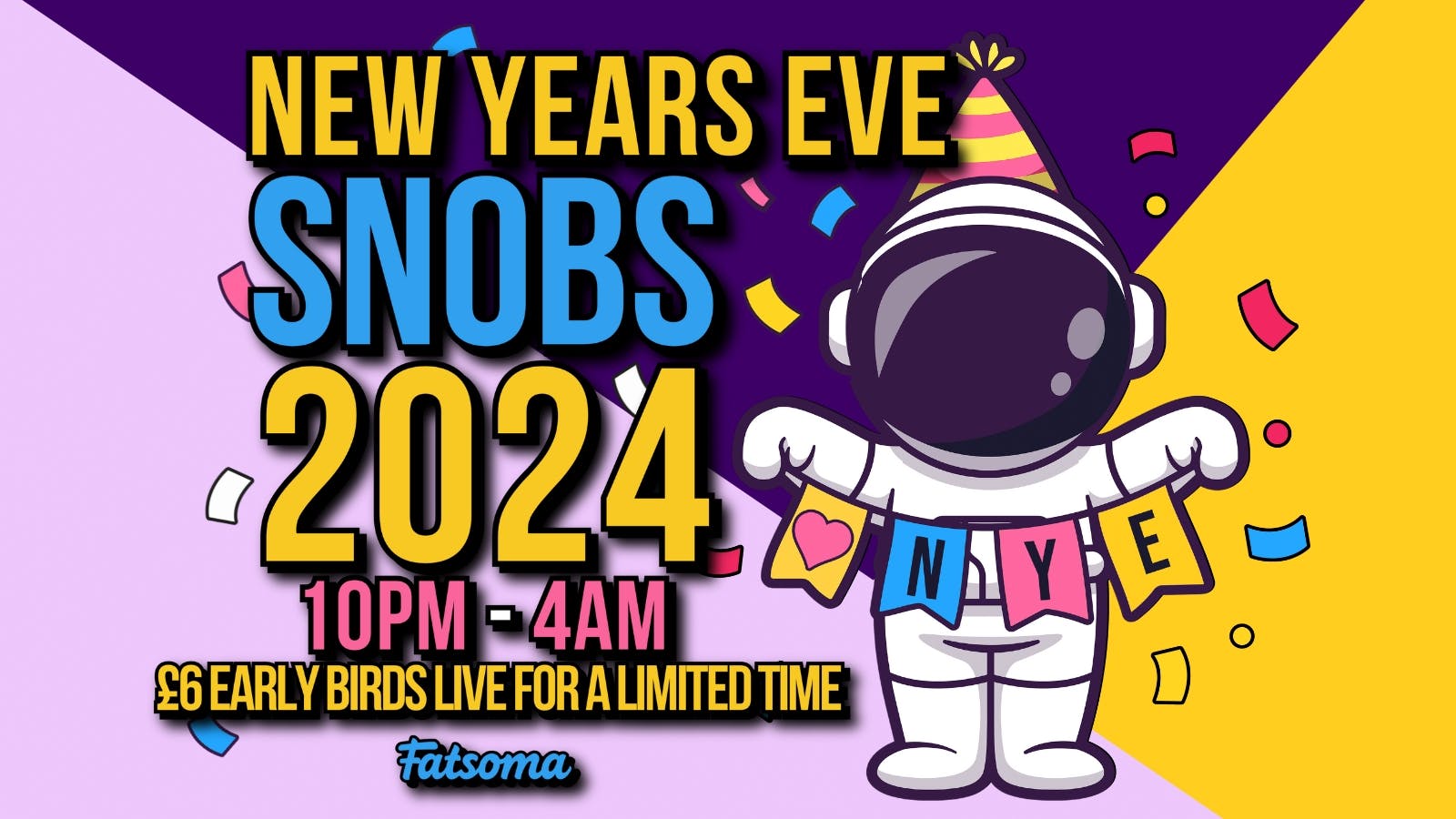 New Years Eve at Snobs Birmingham [FINAL TIX!] : 31st Dec 2024 : NYE in ...