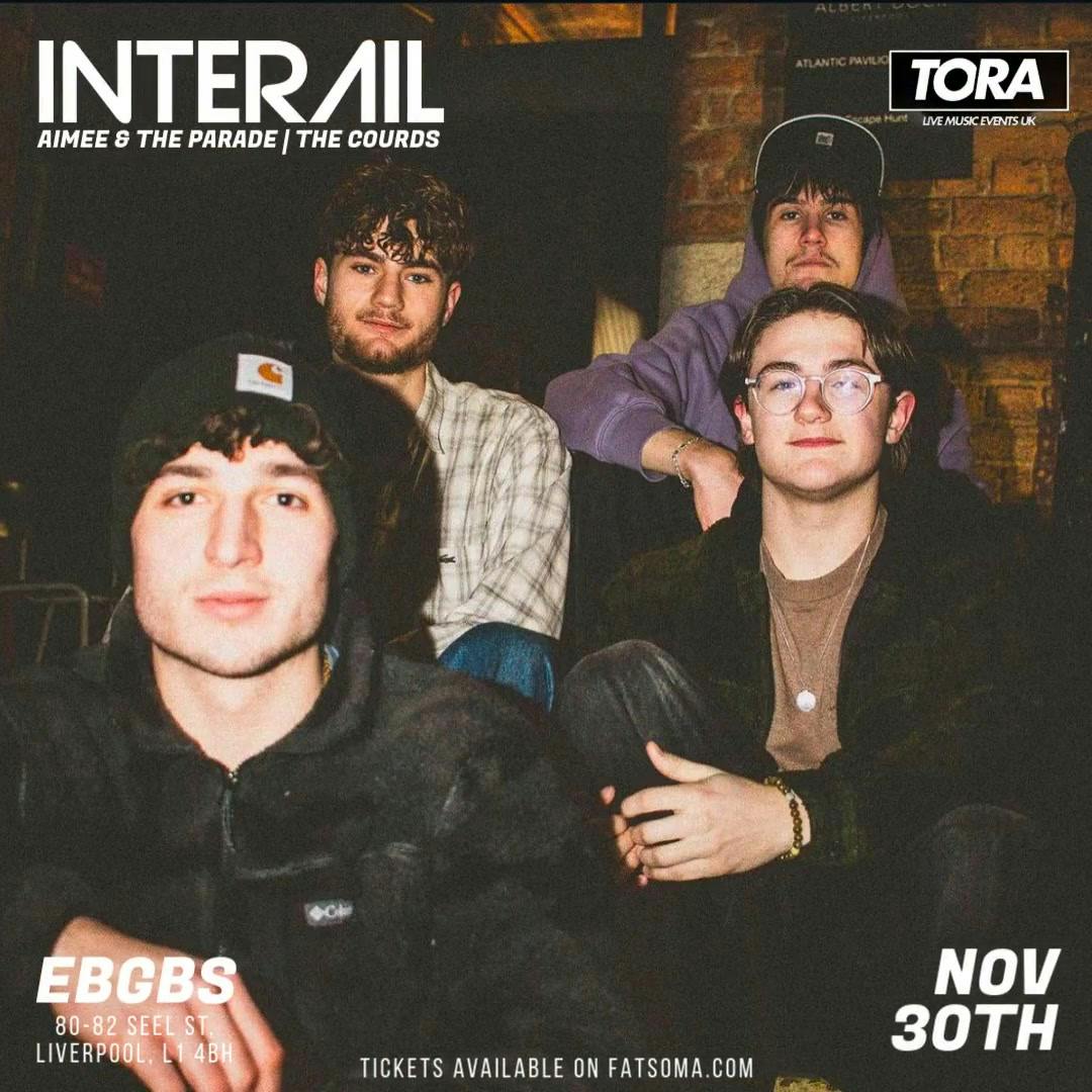 INTERAIL at EBGBS, Liverpool on 30th Nov 2024 | Fatsoma
