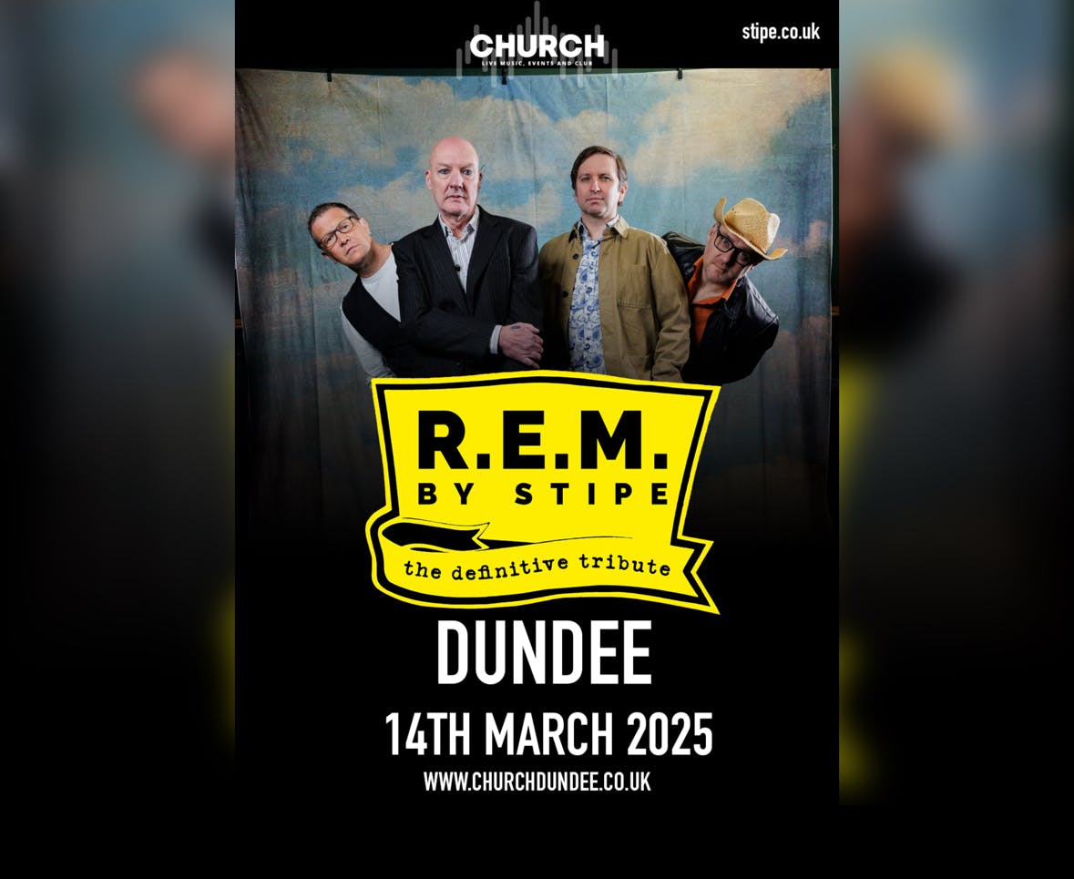 Stipe: REM Tribute Band Live at Church Dundee, Lower on 14th Mar | Fatsoma