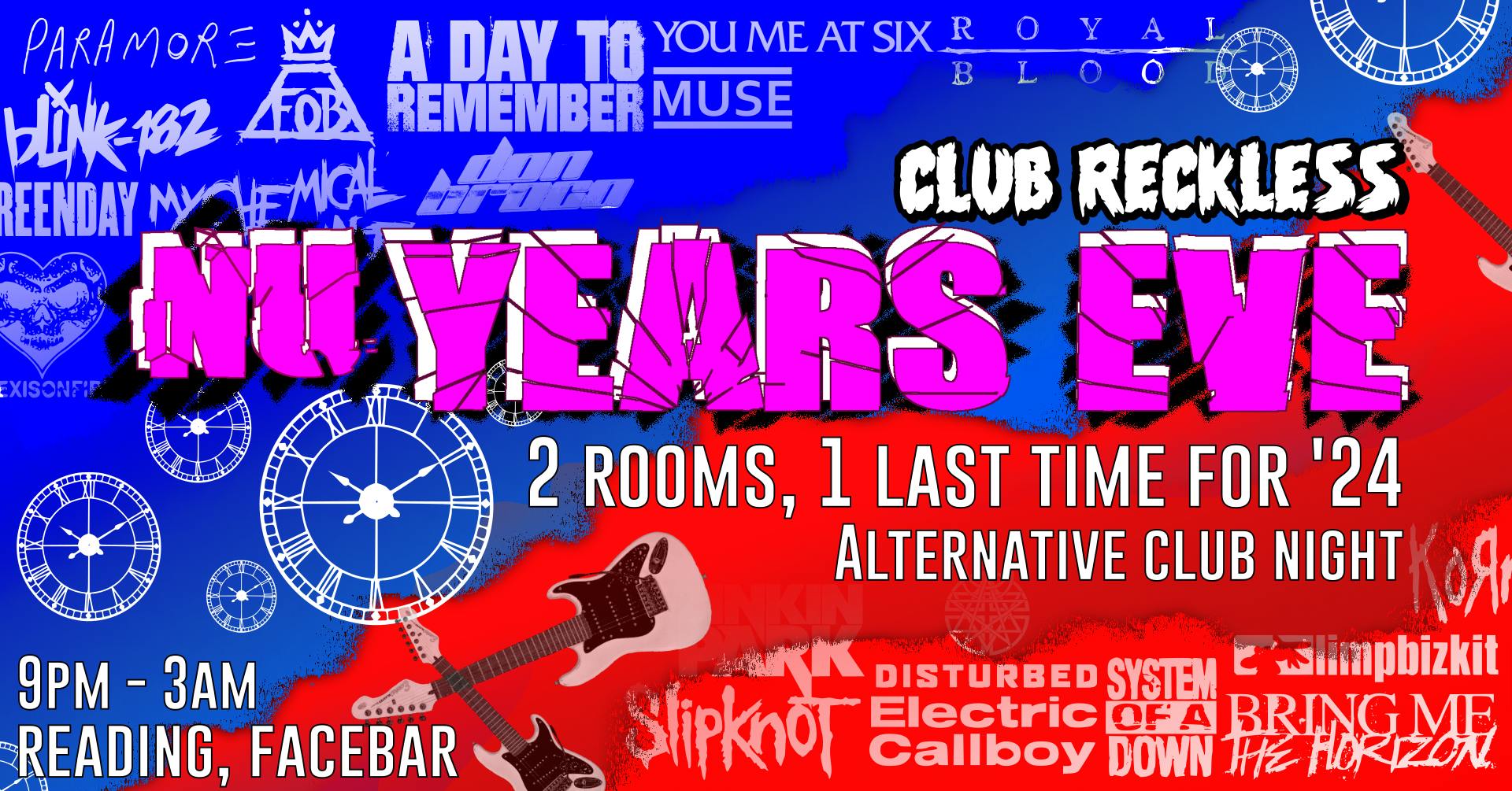 Club Reckless - New Year's Eve - alternative club night at The Face Bar ...