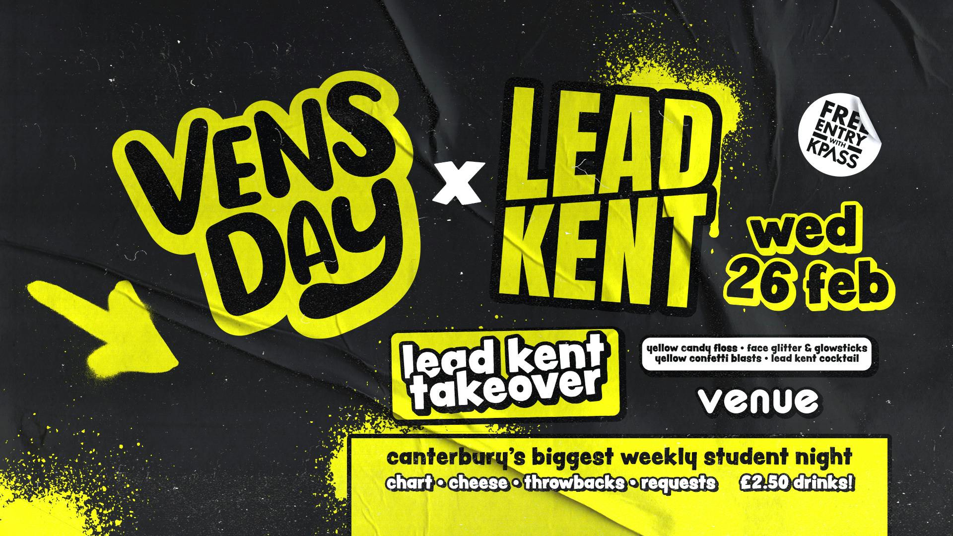 VENSDAY - Lead Kent Takeover at The Venue, Canterbury on 26th Feb | Fatsoma
