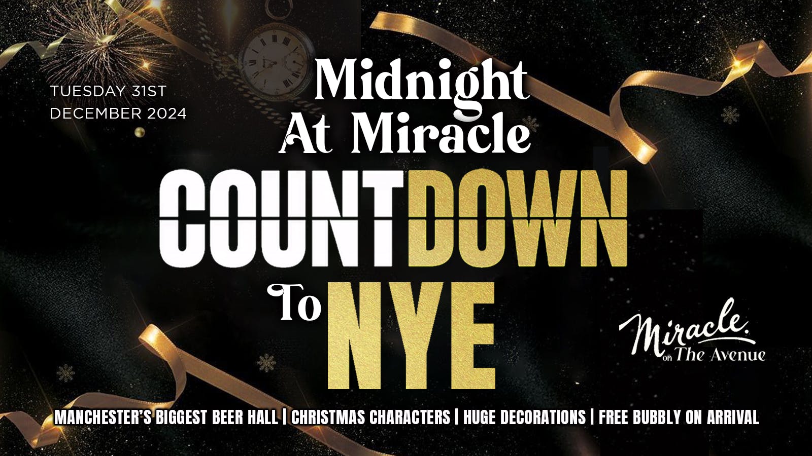 Midnight Miracle. Manchester's Biggest NYE Party! FINAL 50 tickets ...