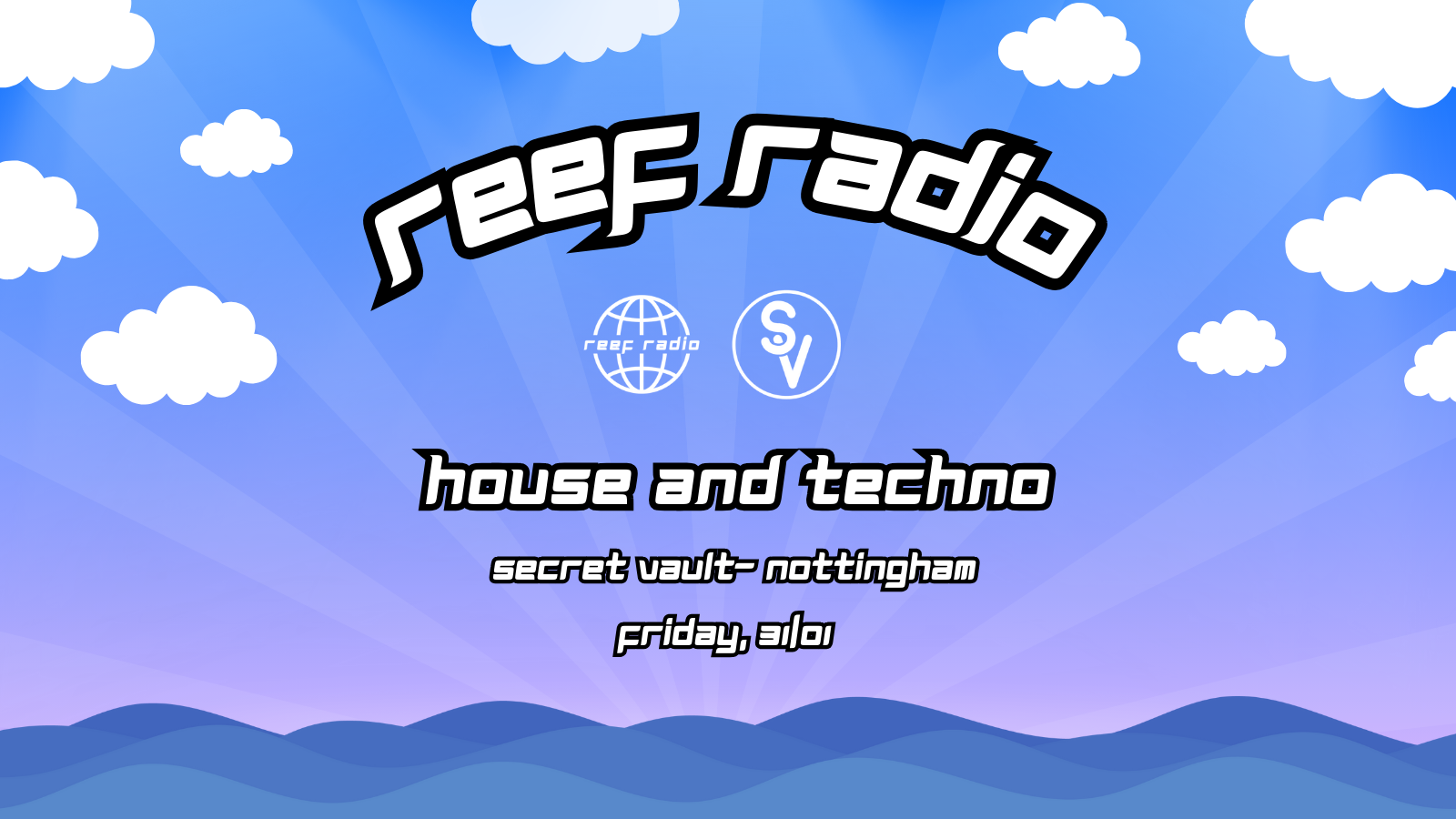 Reef Radio @ Secret Vault : The 2025 Return at Secret Vault, Nottingham ...
