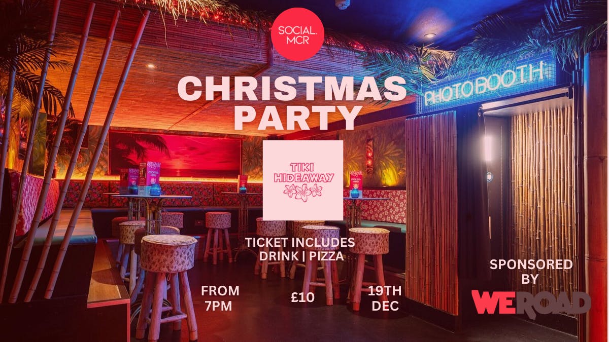 CHRISTMAS PARTY @TIKIHIDEAWAY at Tiki Hideaway Manchester, Manchester ...